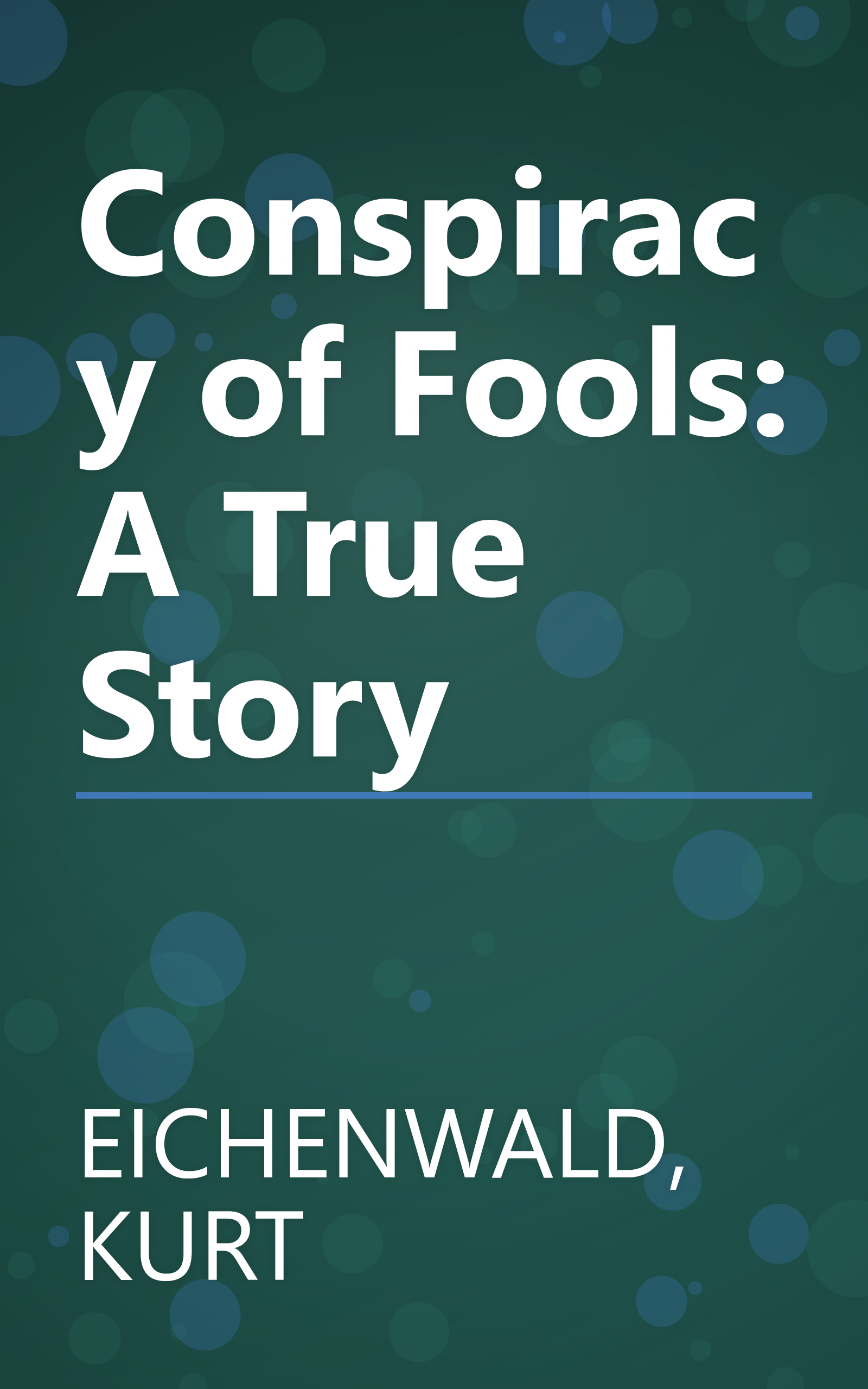 Conspiracy of Fools: A True Story book cover