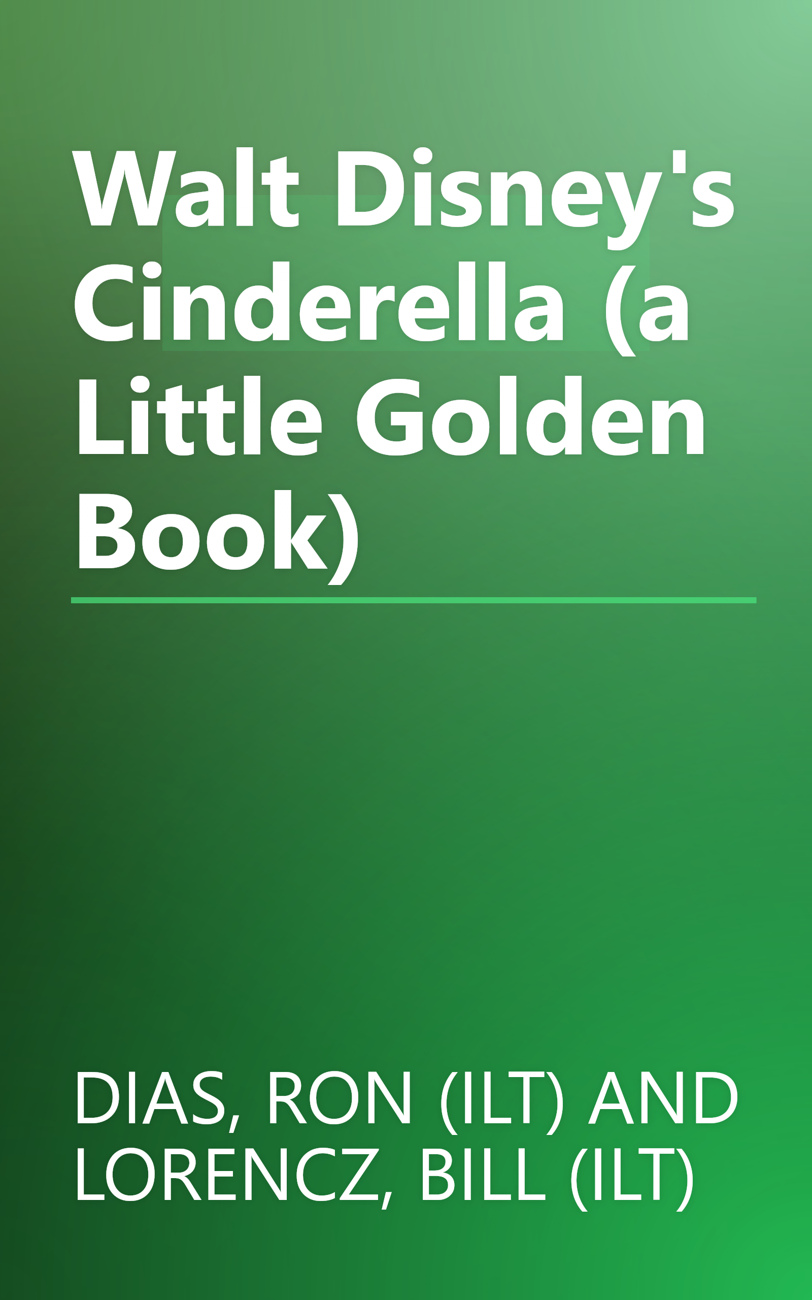 Walt Disney's Cinderella (a Little Golden Book) book cover