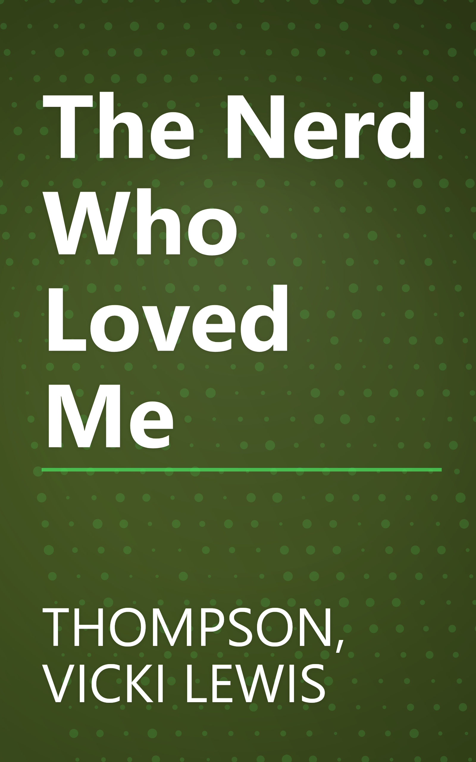 The Nerd Who Loved Me book cover