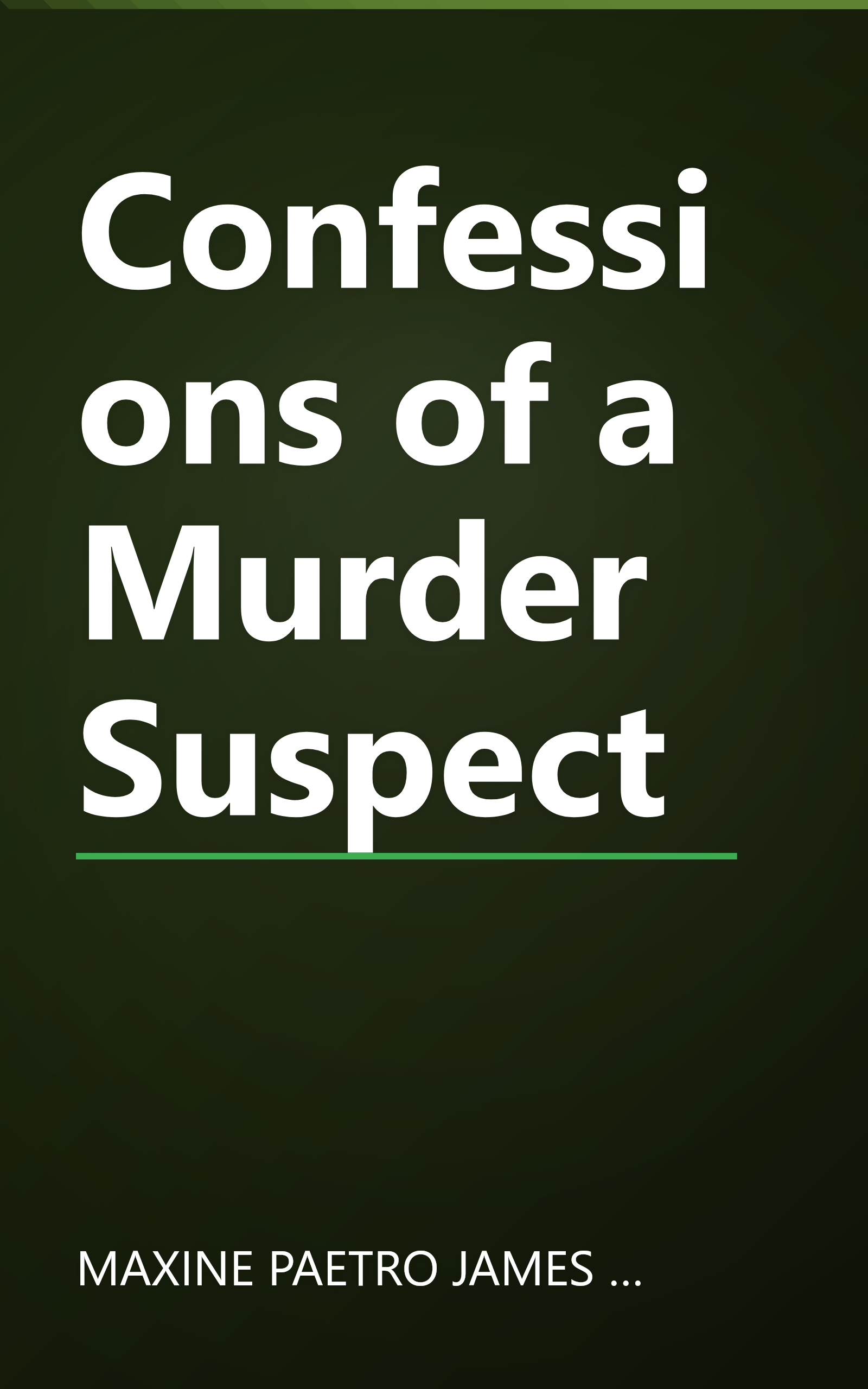 Confessions of a Murder Suspect book cover