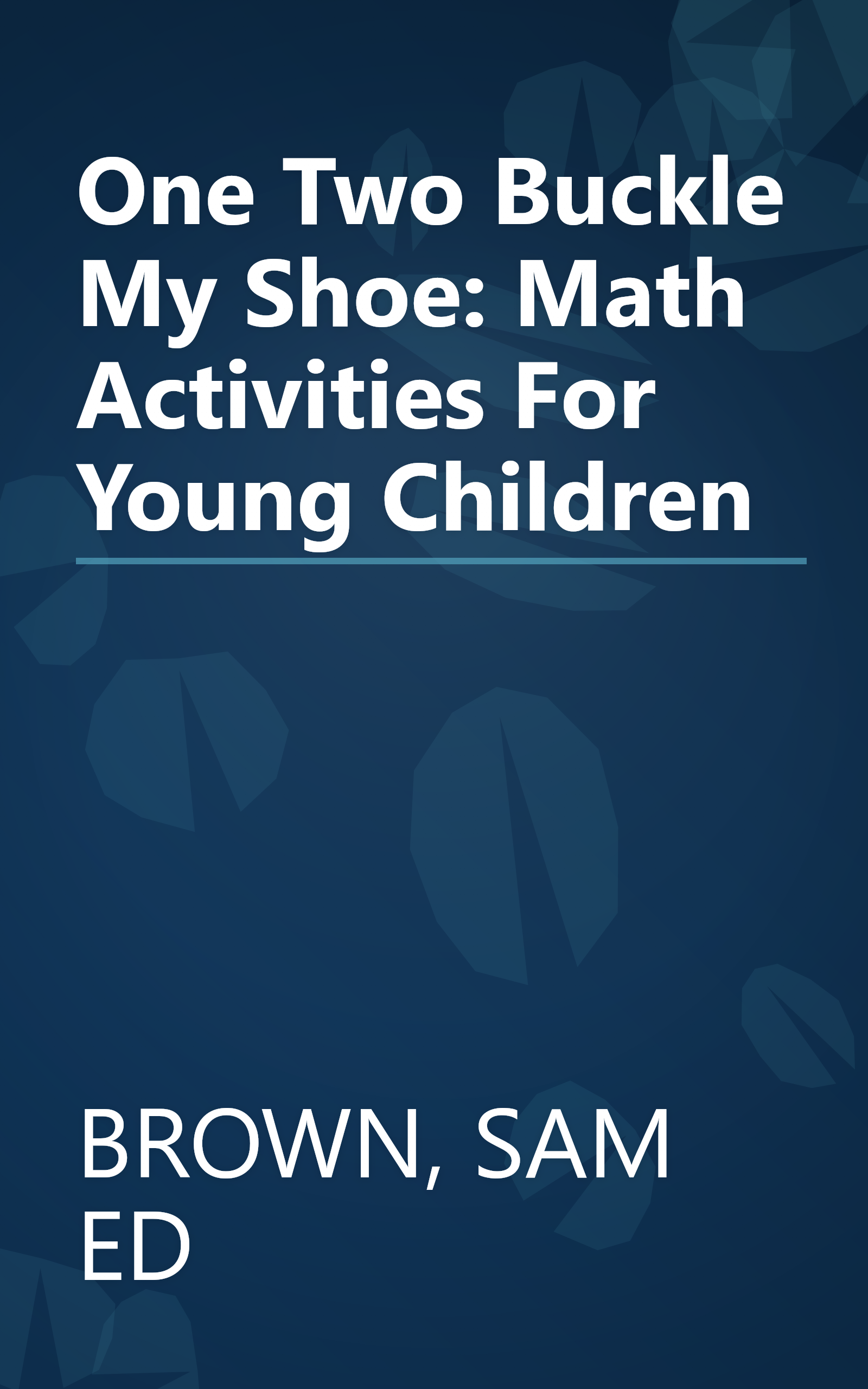 One Two Buckle My Shoe: Math Activities For Young Children book cover