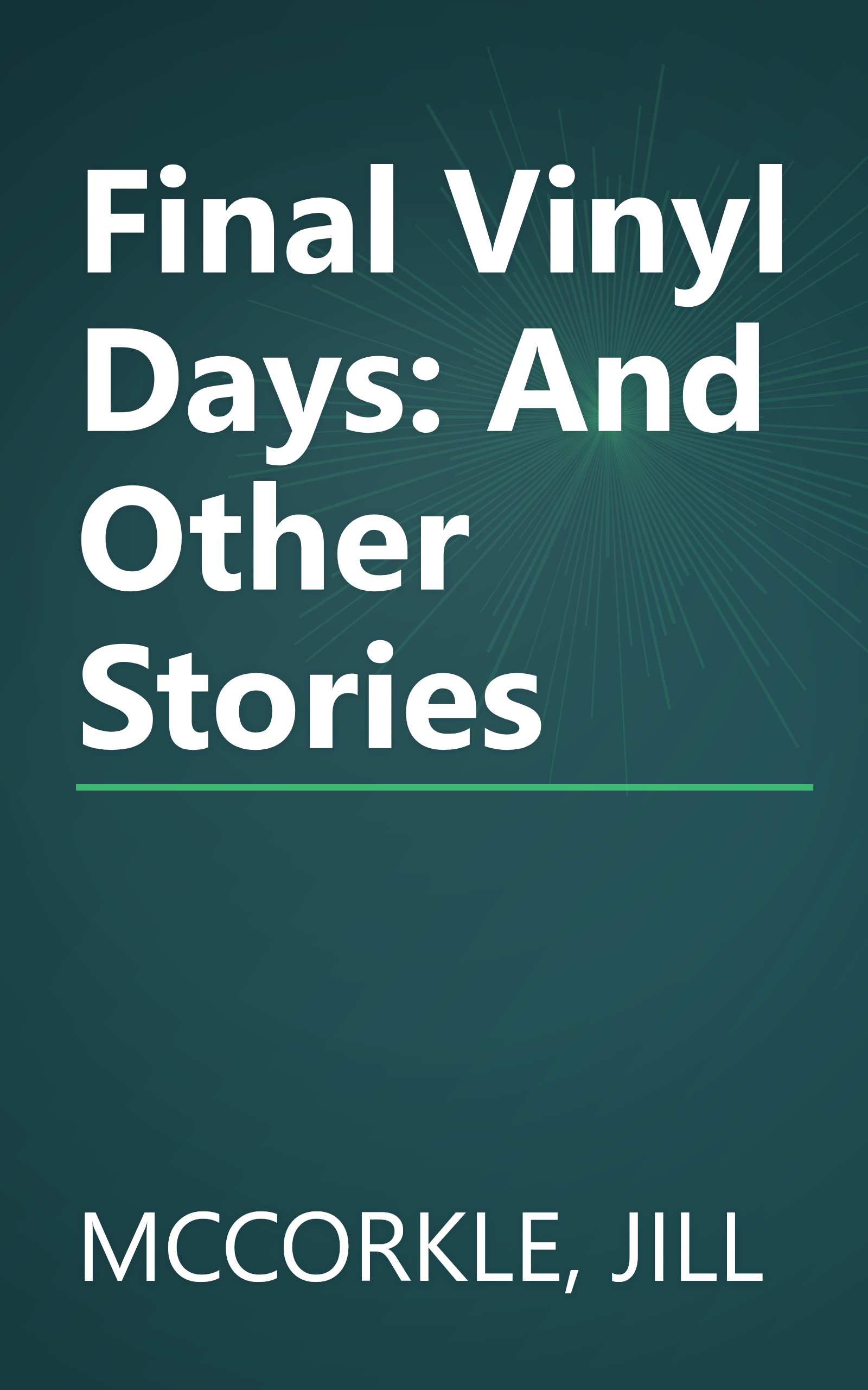 Final Vinyl Days: And Other Stories book cover