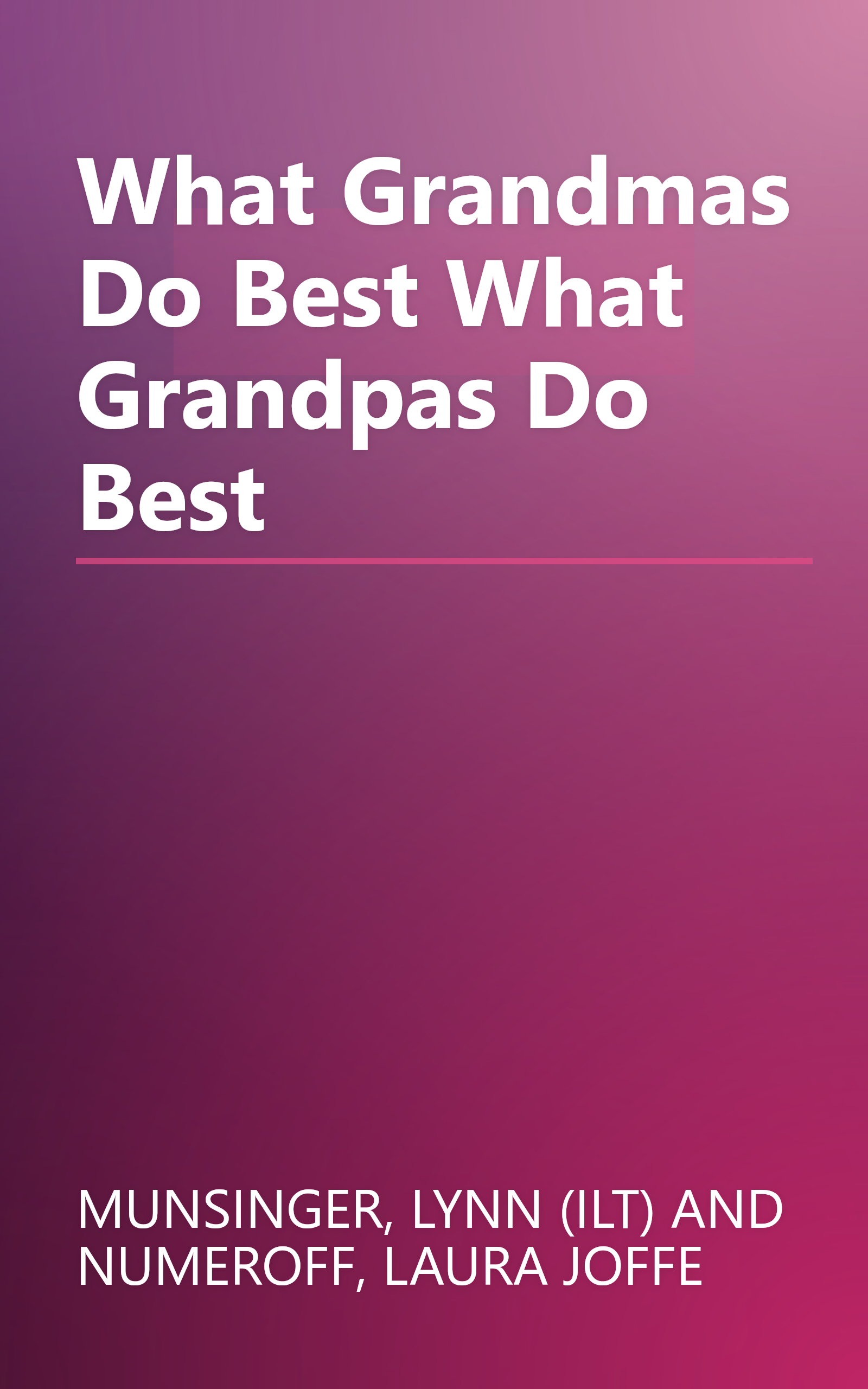What Grandmas Do Best What Grandpas Do Best book cover