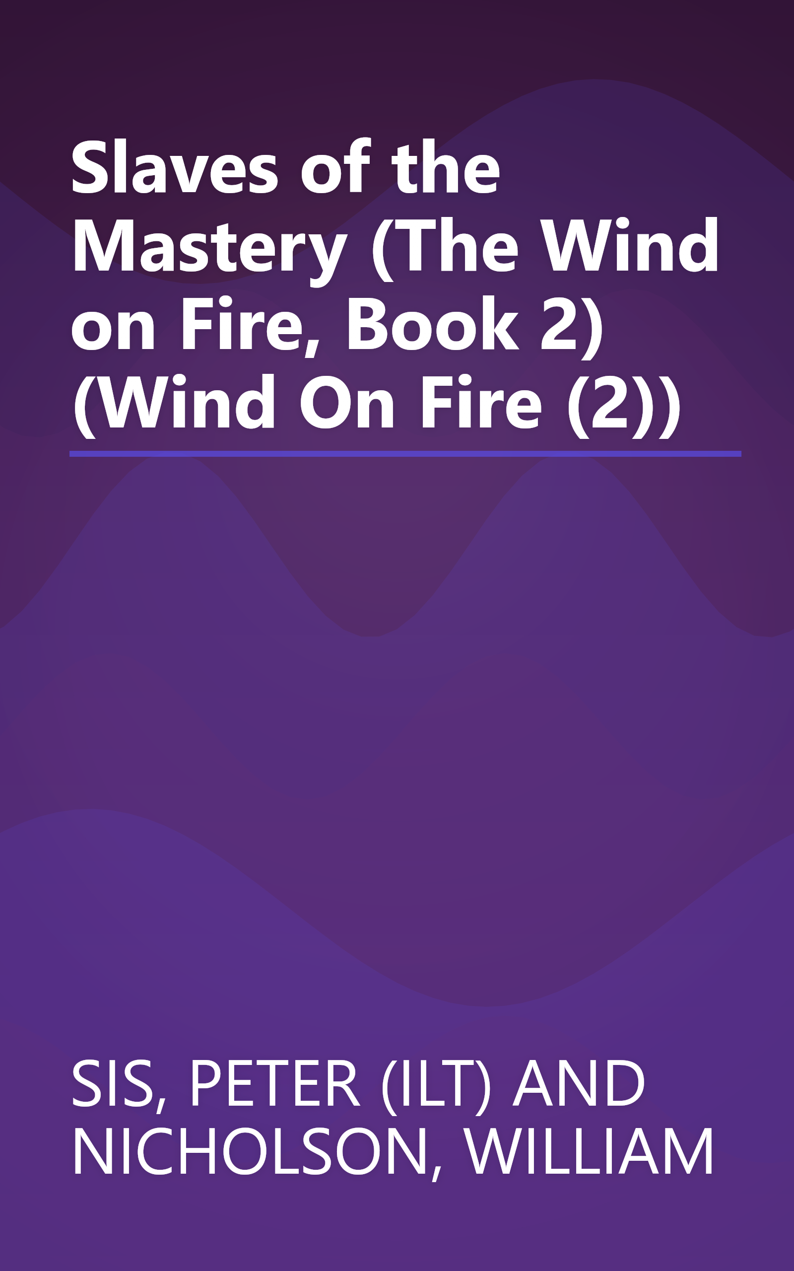Slaves of the Mastery (The Wind on Fire, Book 2) (Wind On Fire (2)) book cover