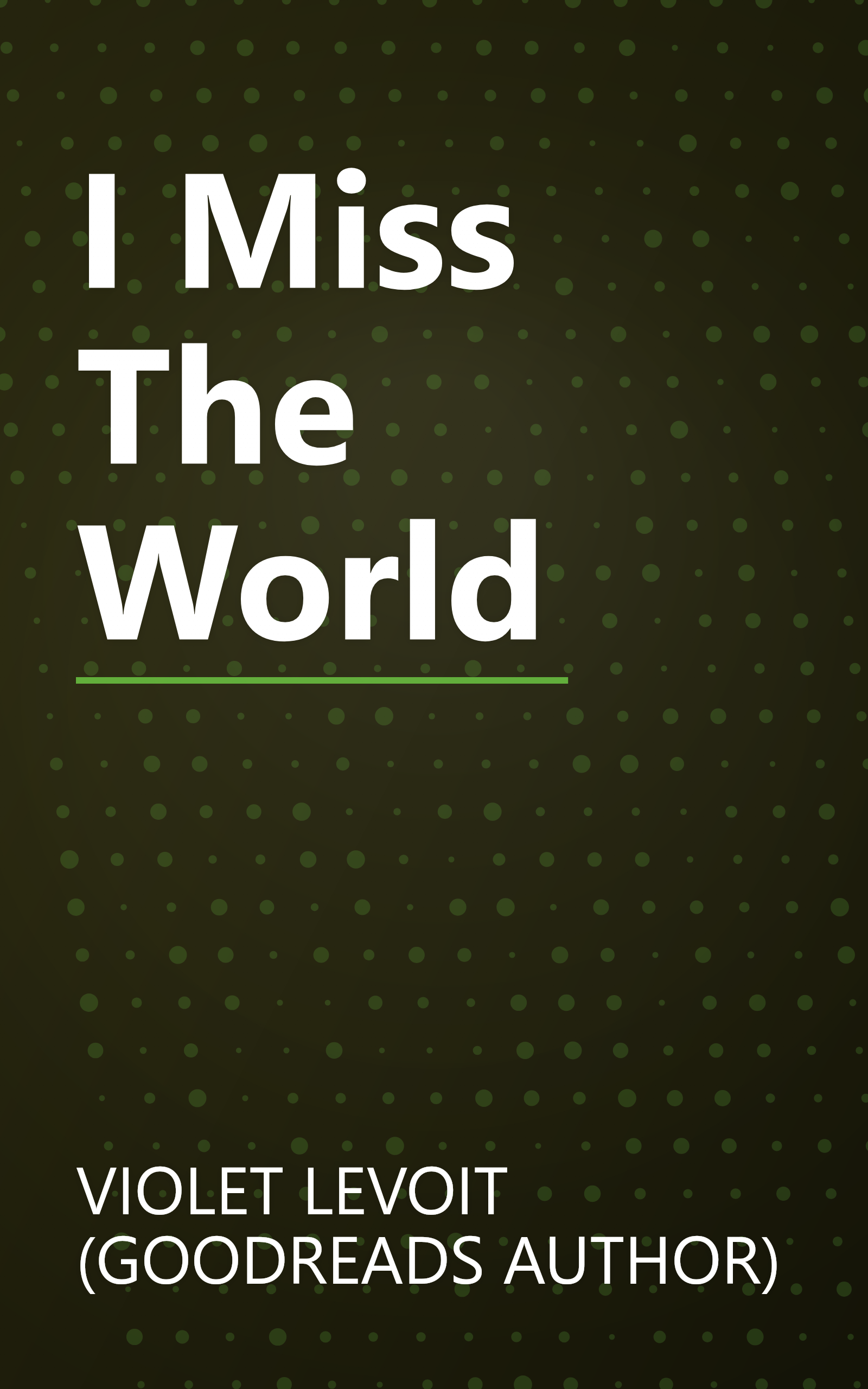 I Miss The World book cover