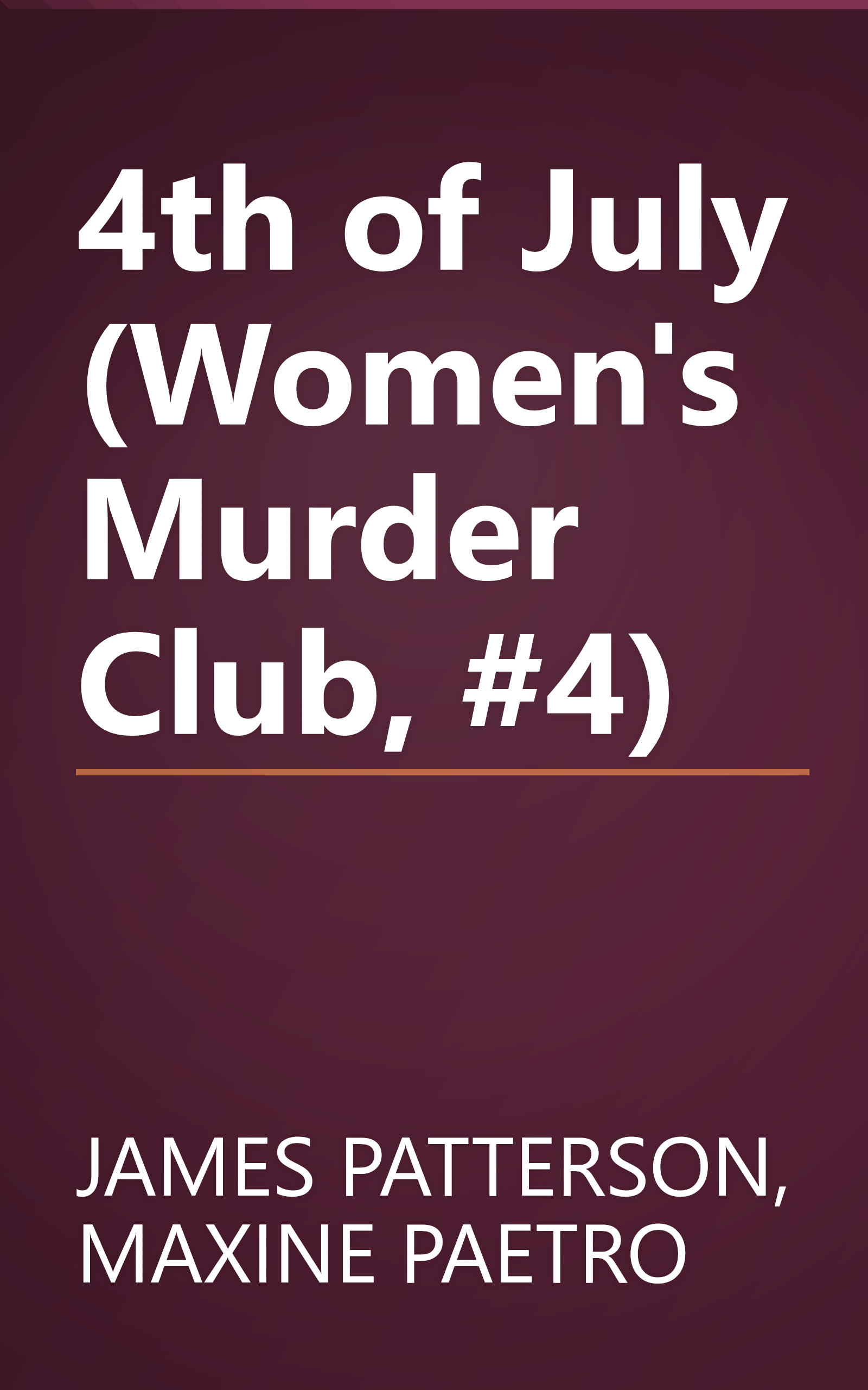 4th of July (Women's Murder Club, #4) book cover
