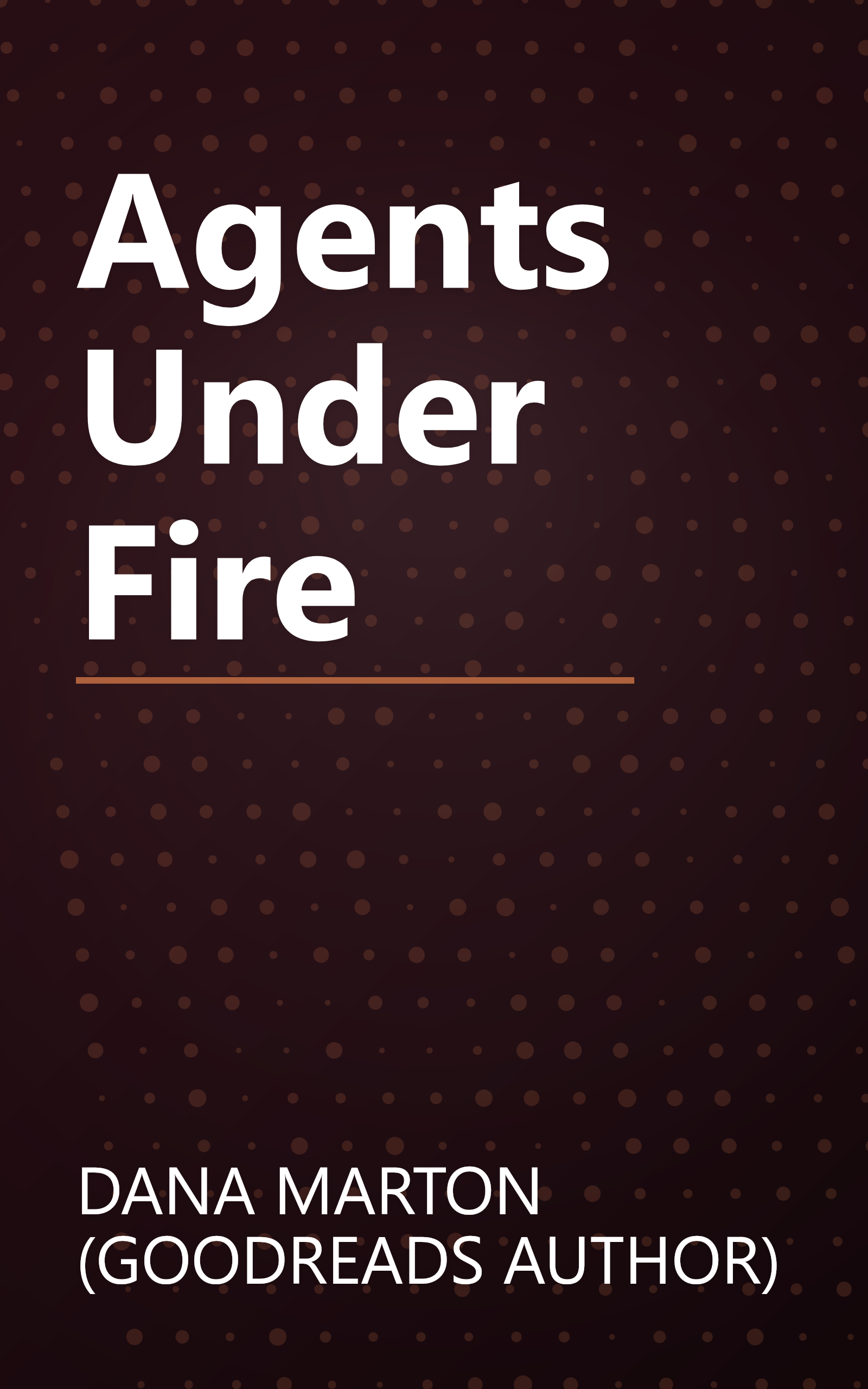 Agents Under Fire book cover