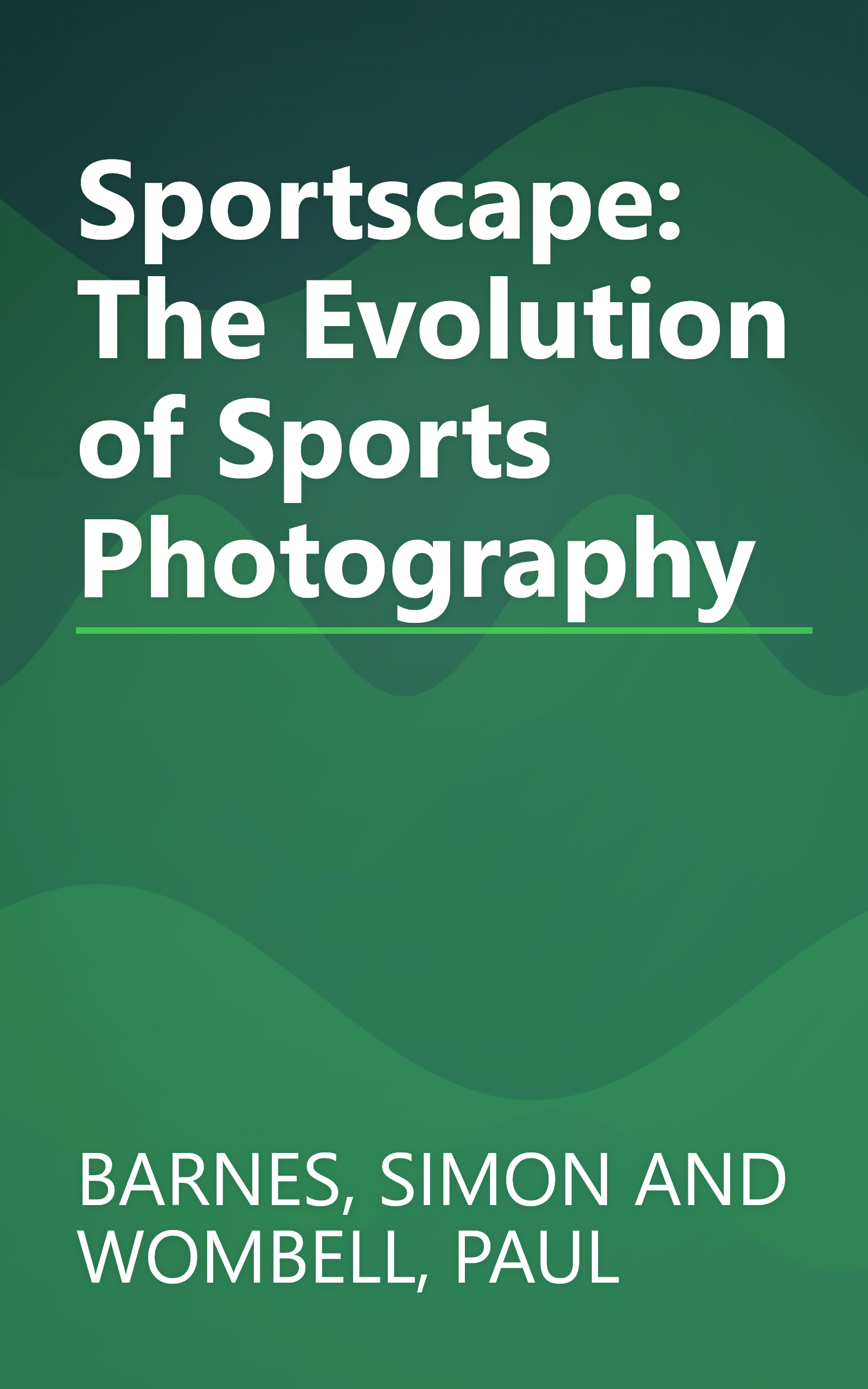 Sportscape: The Evolution of Sports Photography book cover