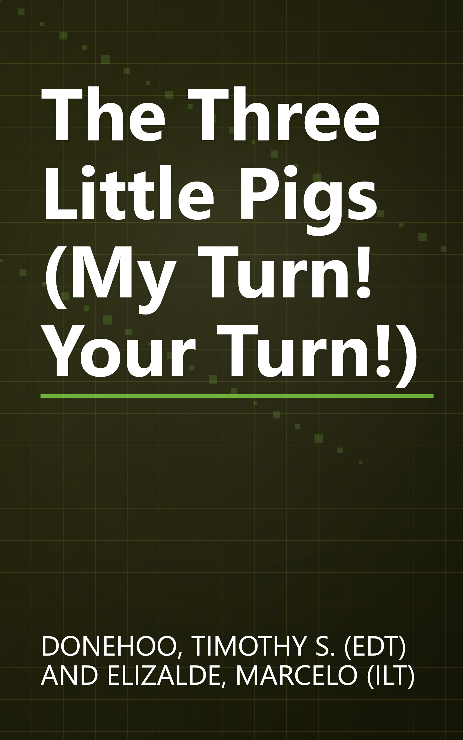 The Three Little Pigs (My Turn! Your Turn!) book cover