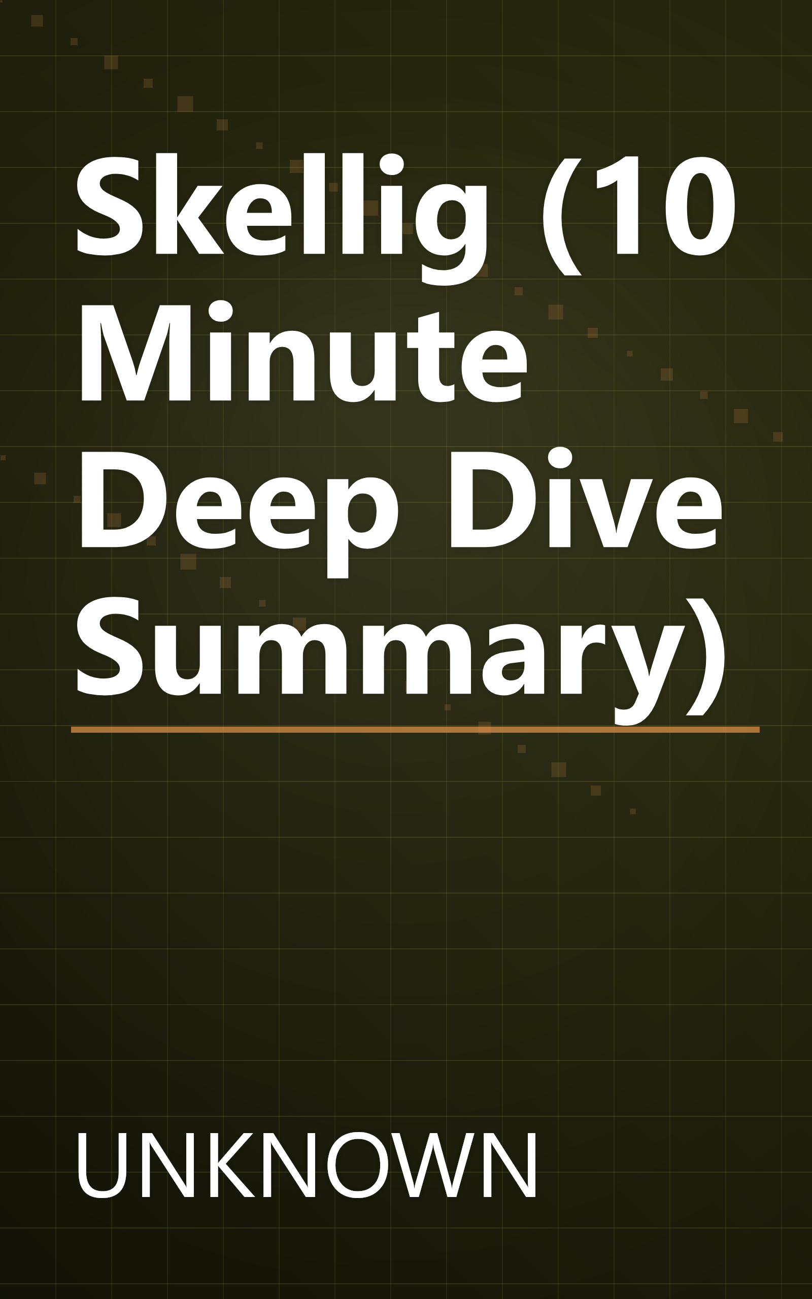 Skellig (10 Minute   Deep Dive Summary) book cover