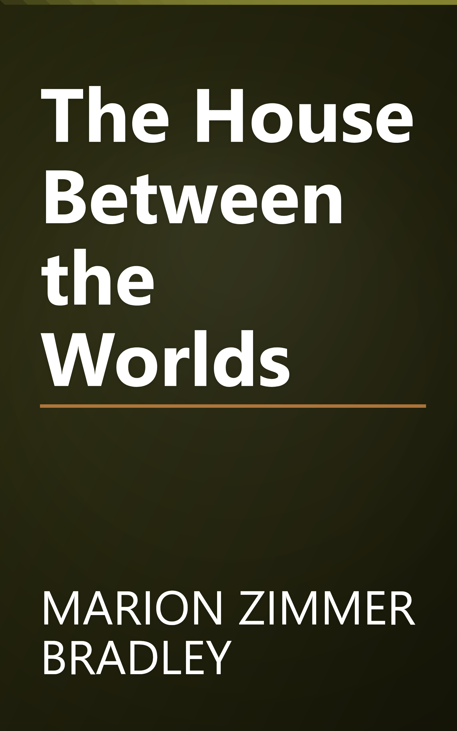 The House Between the Worlds book cover