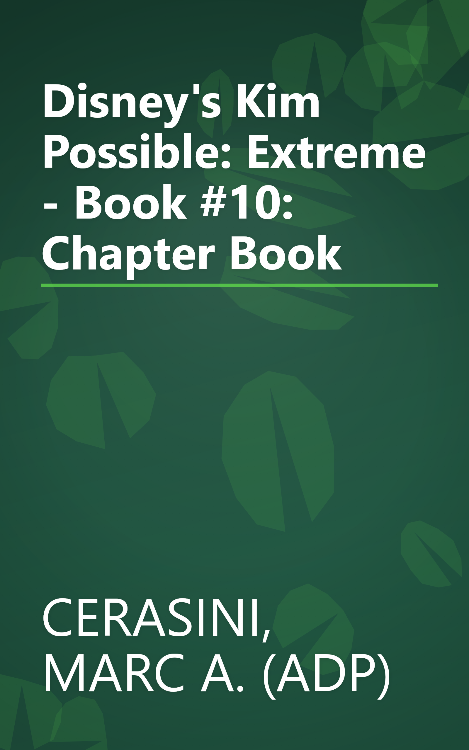 Disney's Kim Possible: Extreme - Book #10: Chapter Book book cover