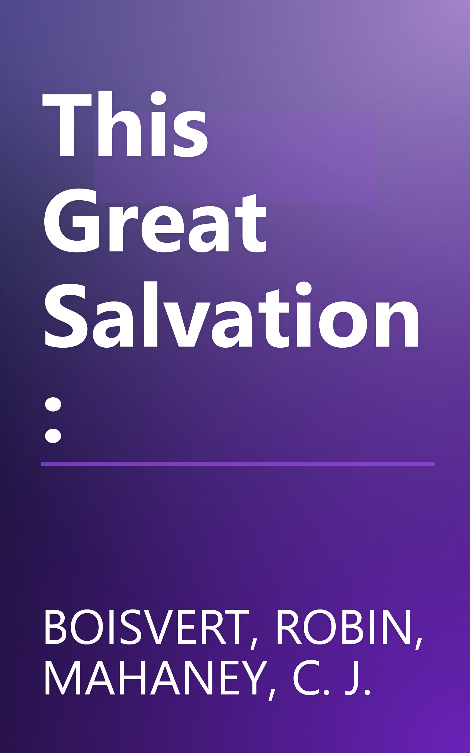 This Great Salvation: book cover