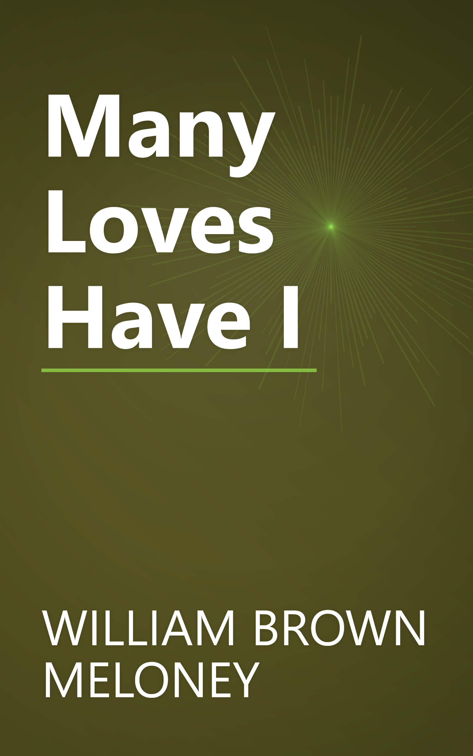 Many Loves Have I book cover