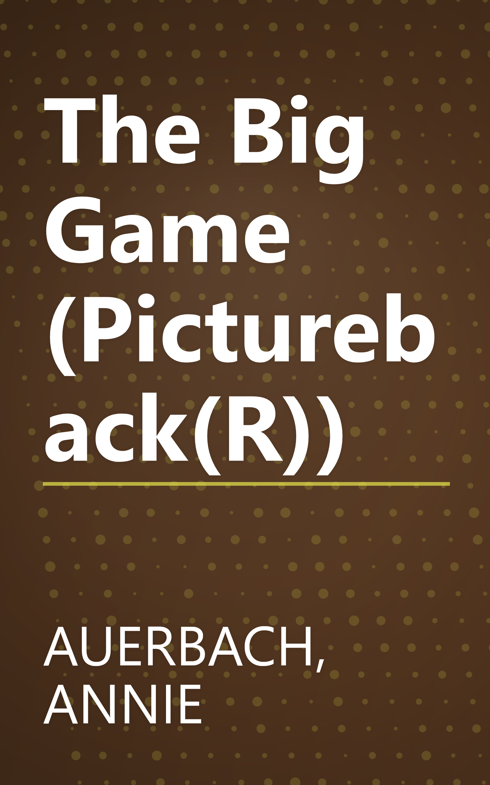 The Big Game (Pictureback(R)) book cover