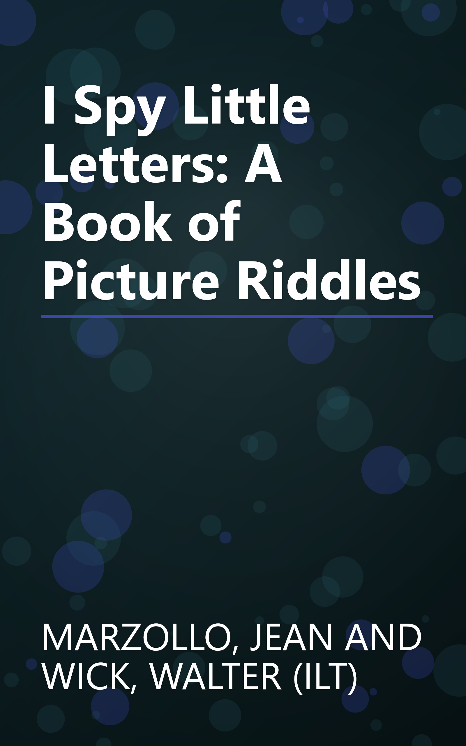 I Spy Little Letters: A Book of Picture Riddles book cover