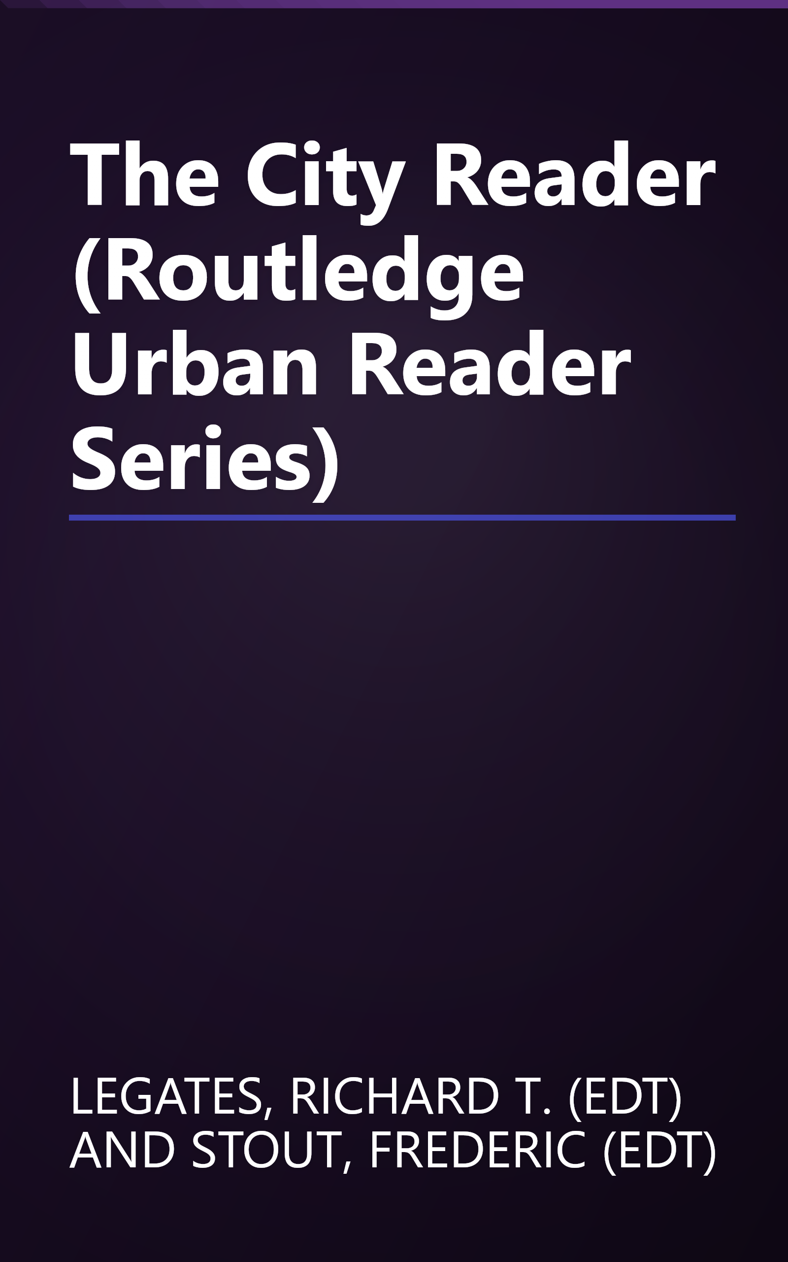 The City Reader (Routledge Urban Reader Series) book cover