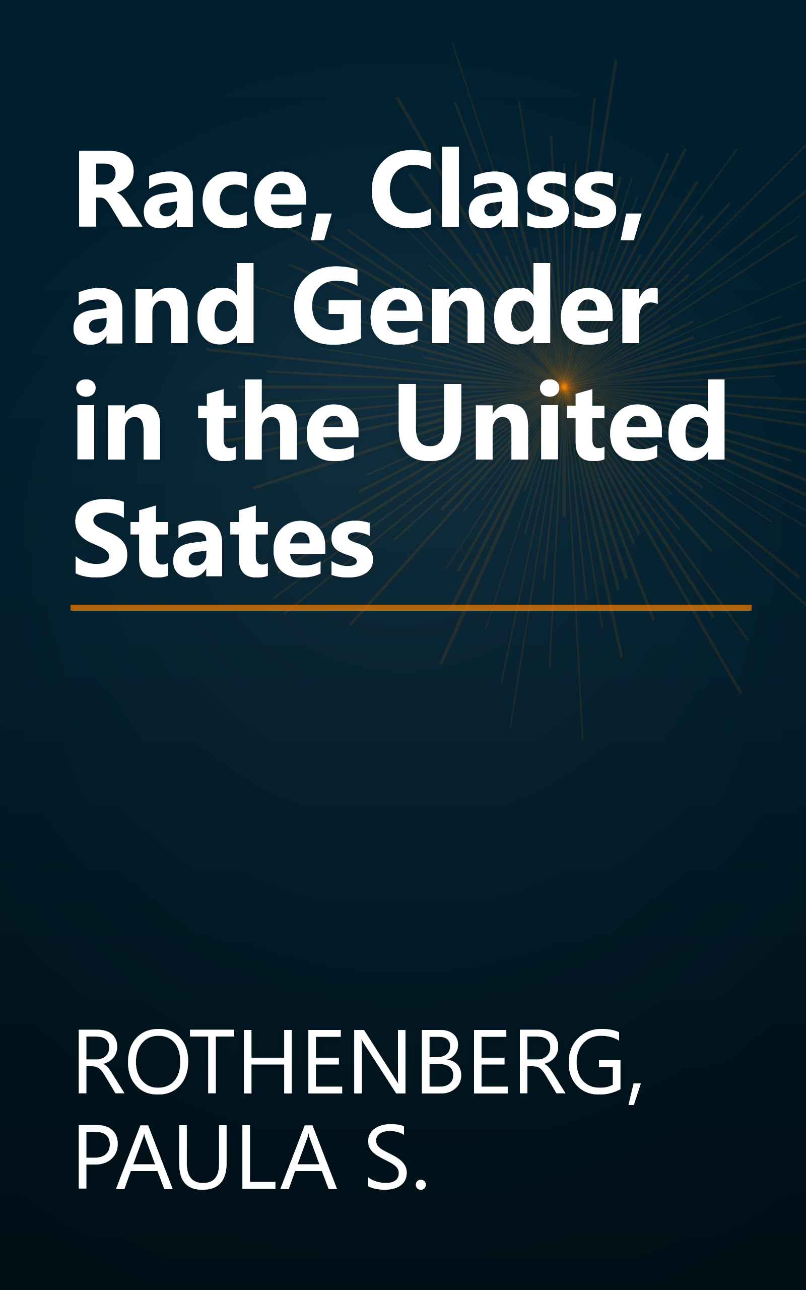 Race, Class, and Gender in the United States book cover