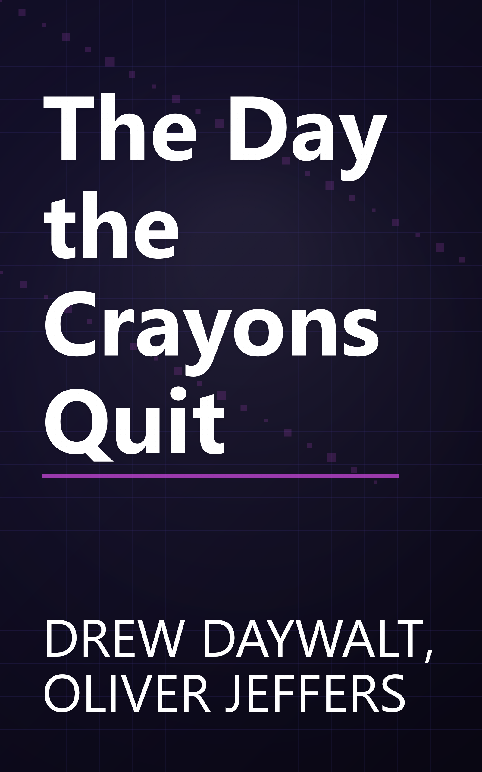 The Day the Crayons Quit book cover