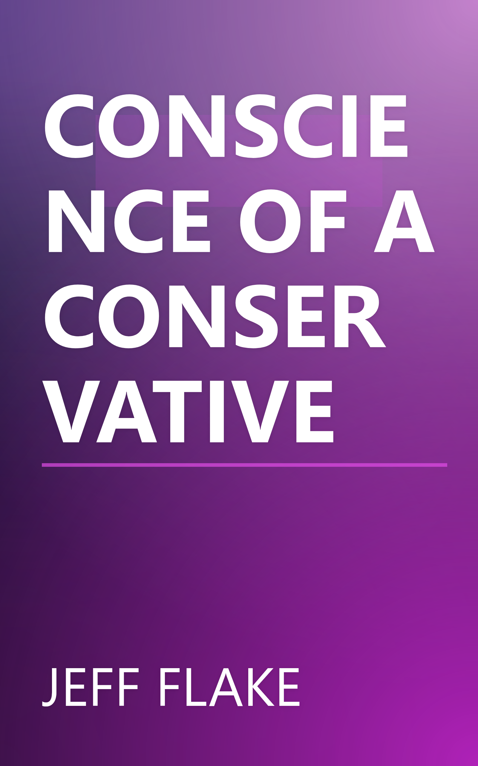 CONSCIENCE OF A CONSERVATIVE book cover