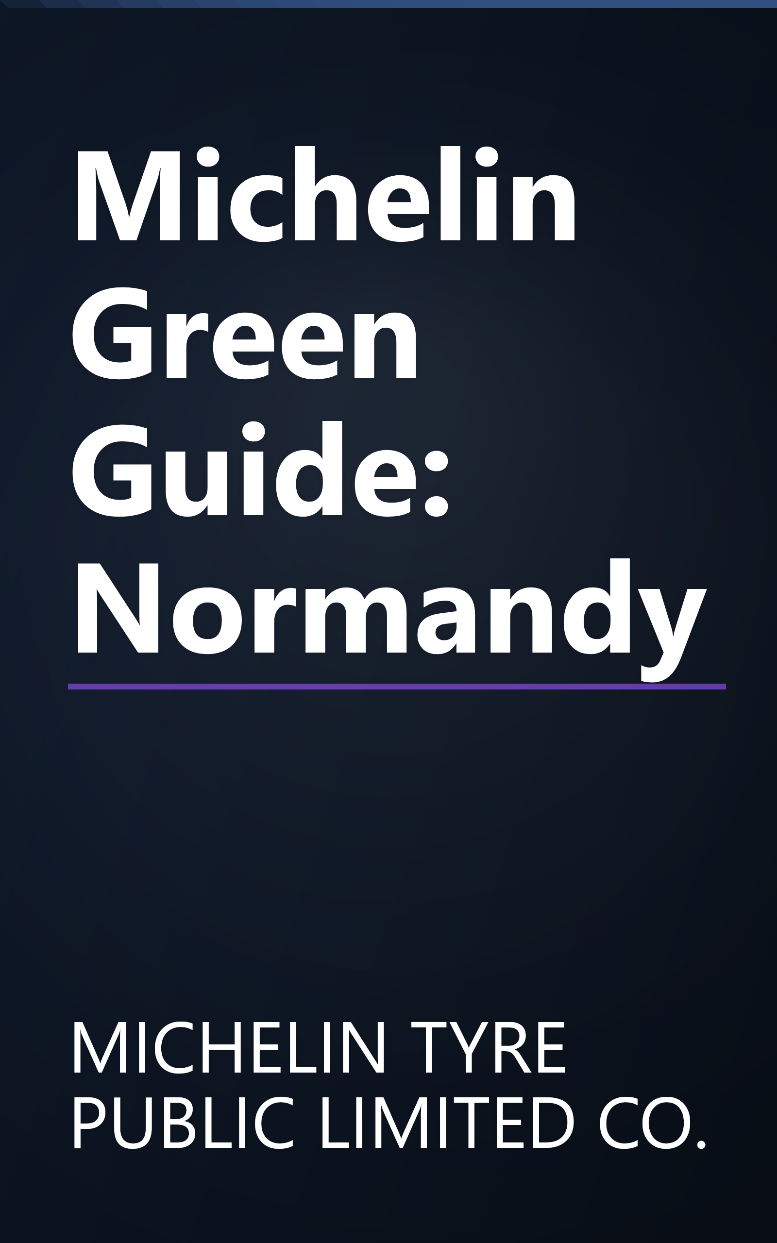 Michelin Green Guide: Normandy book cover