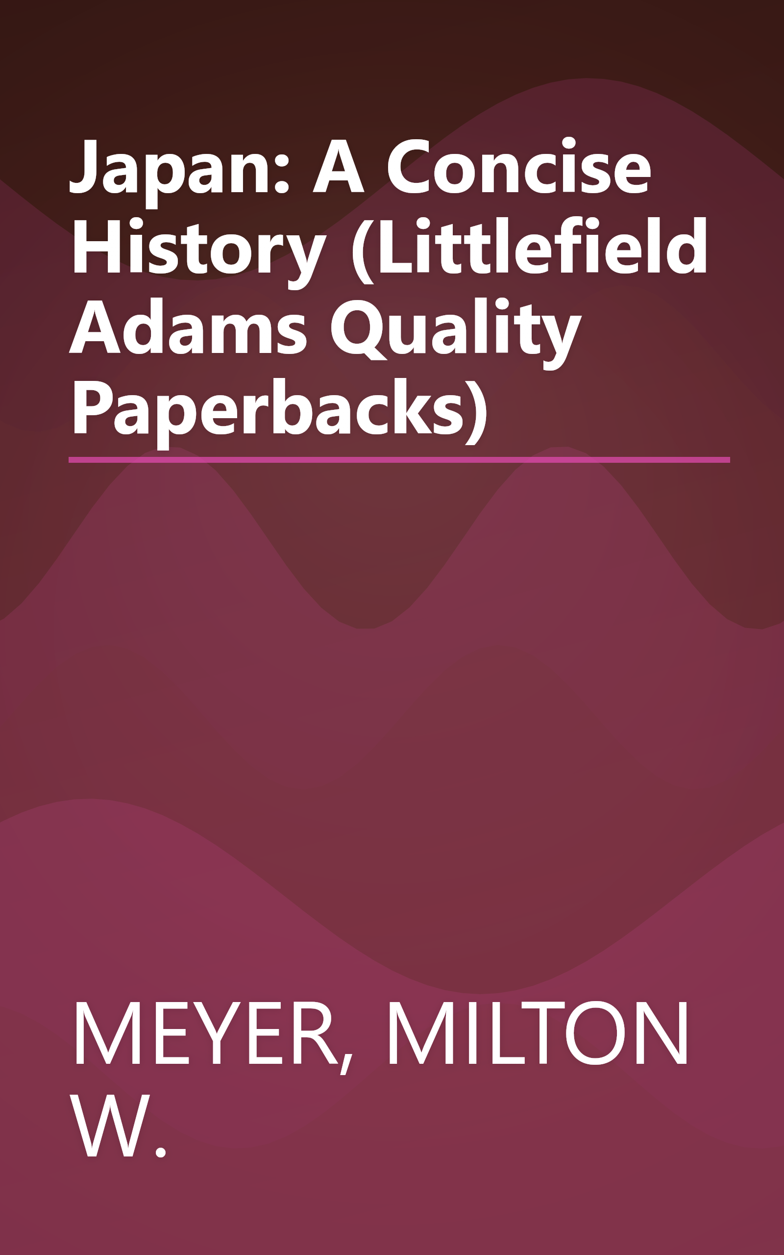 Japan: A Concise History (Littlefield Adams Quality Paperbacks) book cover