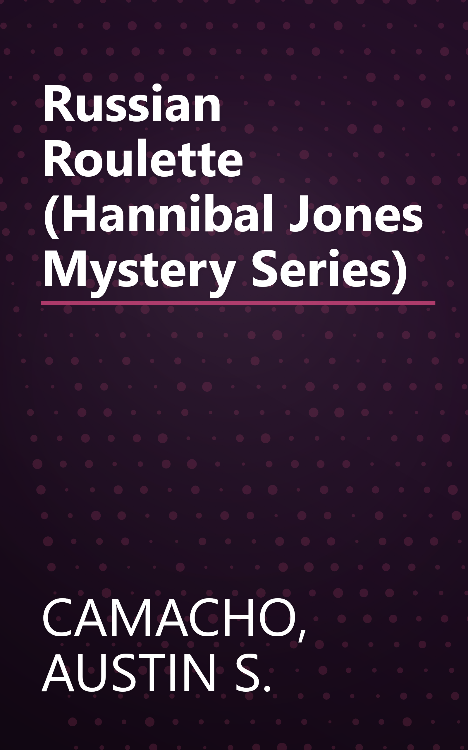 Russian Roulette (Hannibal Jones Mystery Series) book cover