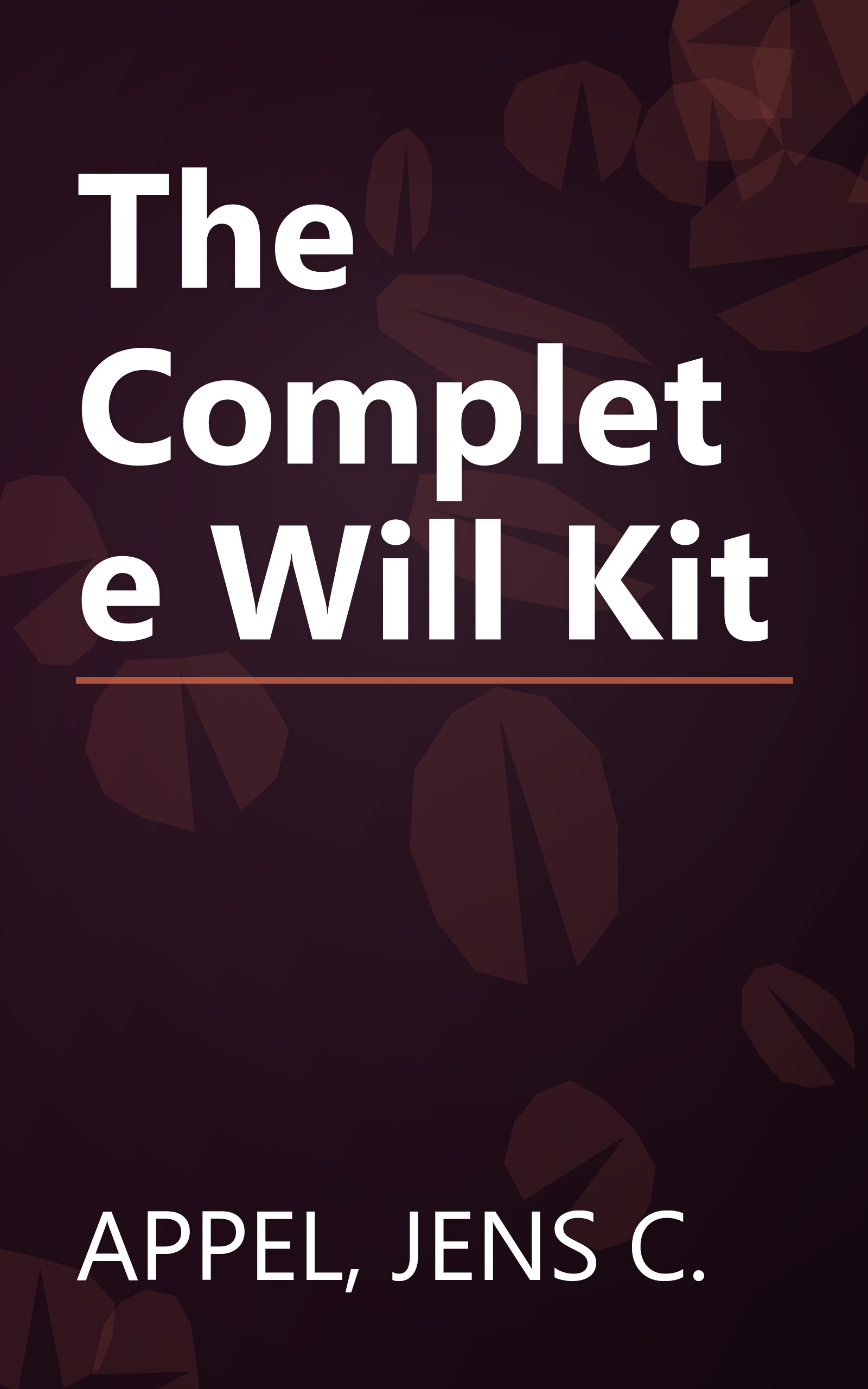 The Complete Will Kit book cover
