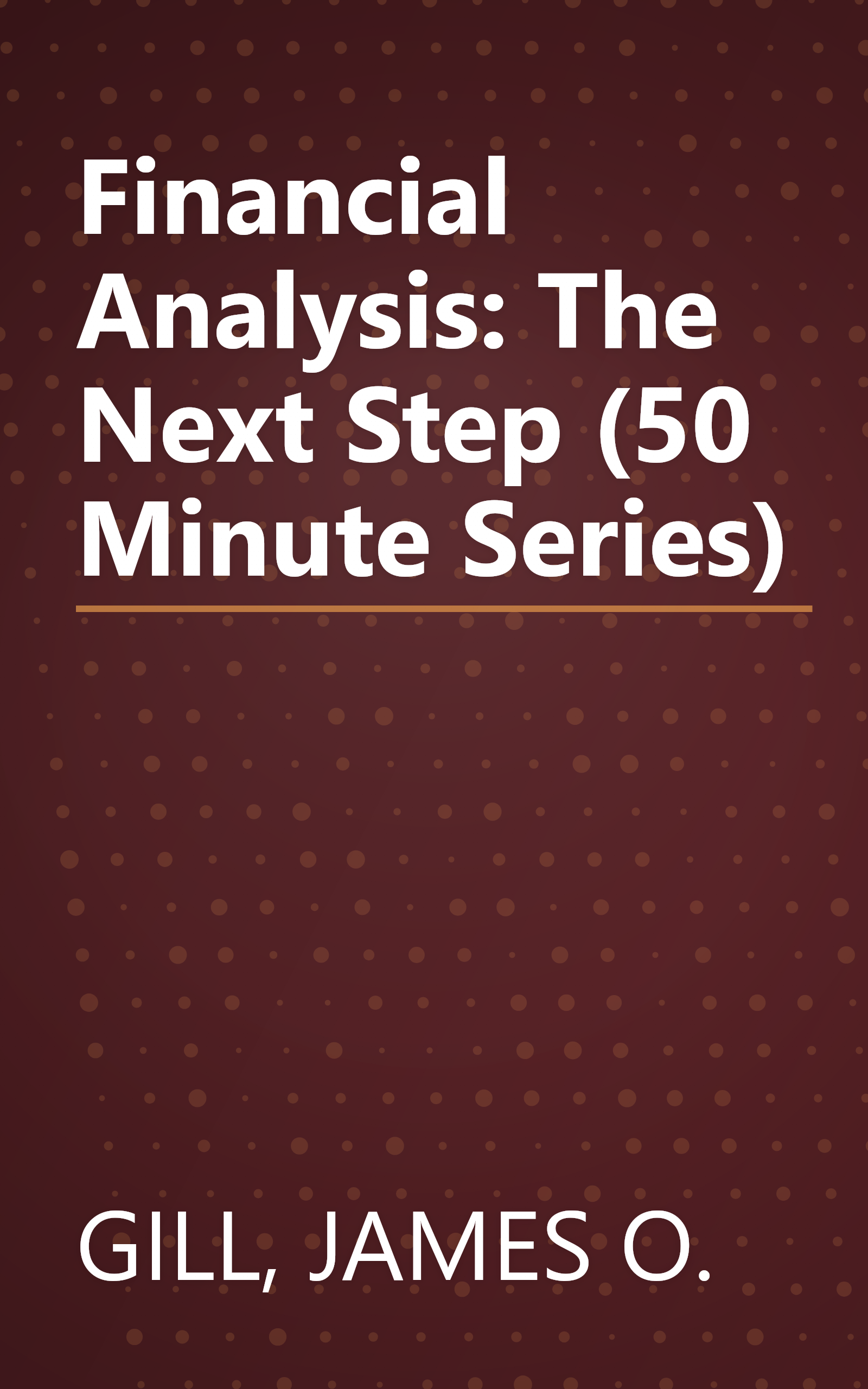 Financial Analysis: The Next Step (50 Minute Series) book cover
