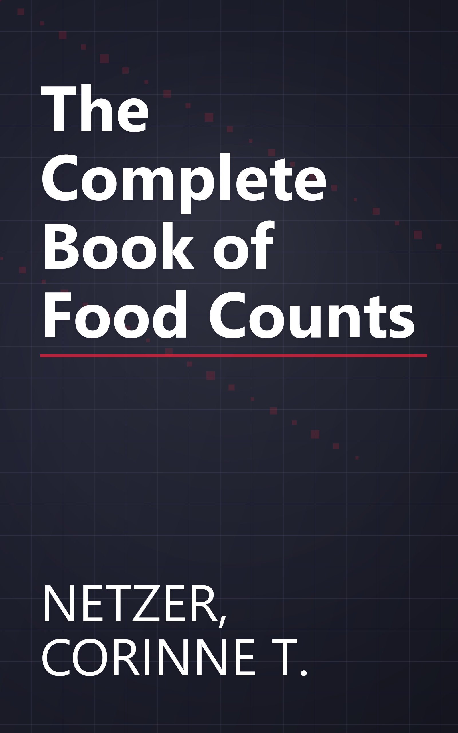 The Complete Book of Food Counts book cover