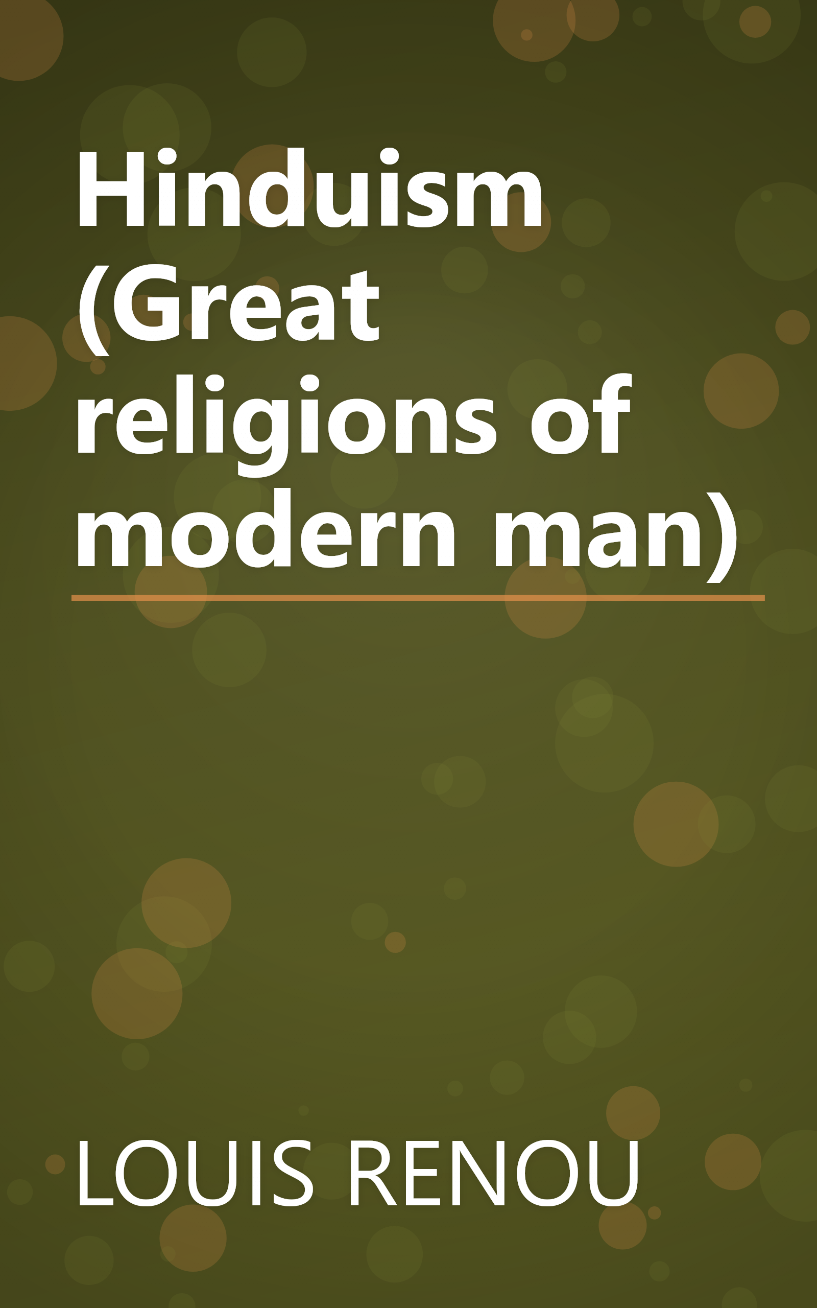 Hinduism (Great religions of modern man) book cover