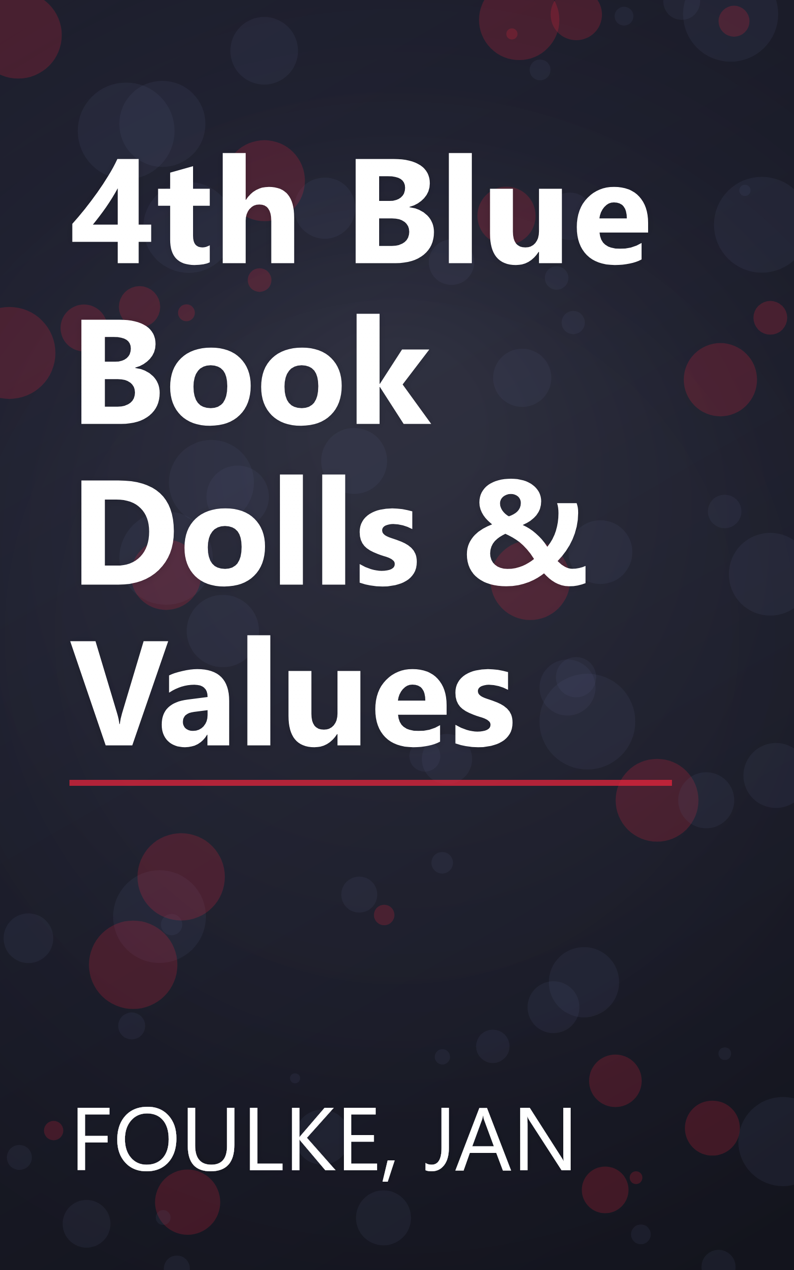 4th Blue Book Dolls & Values book cover
