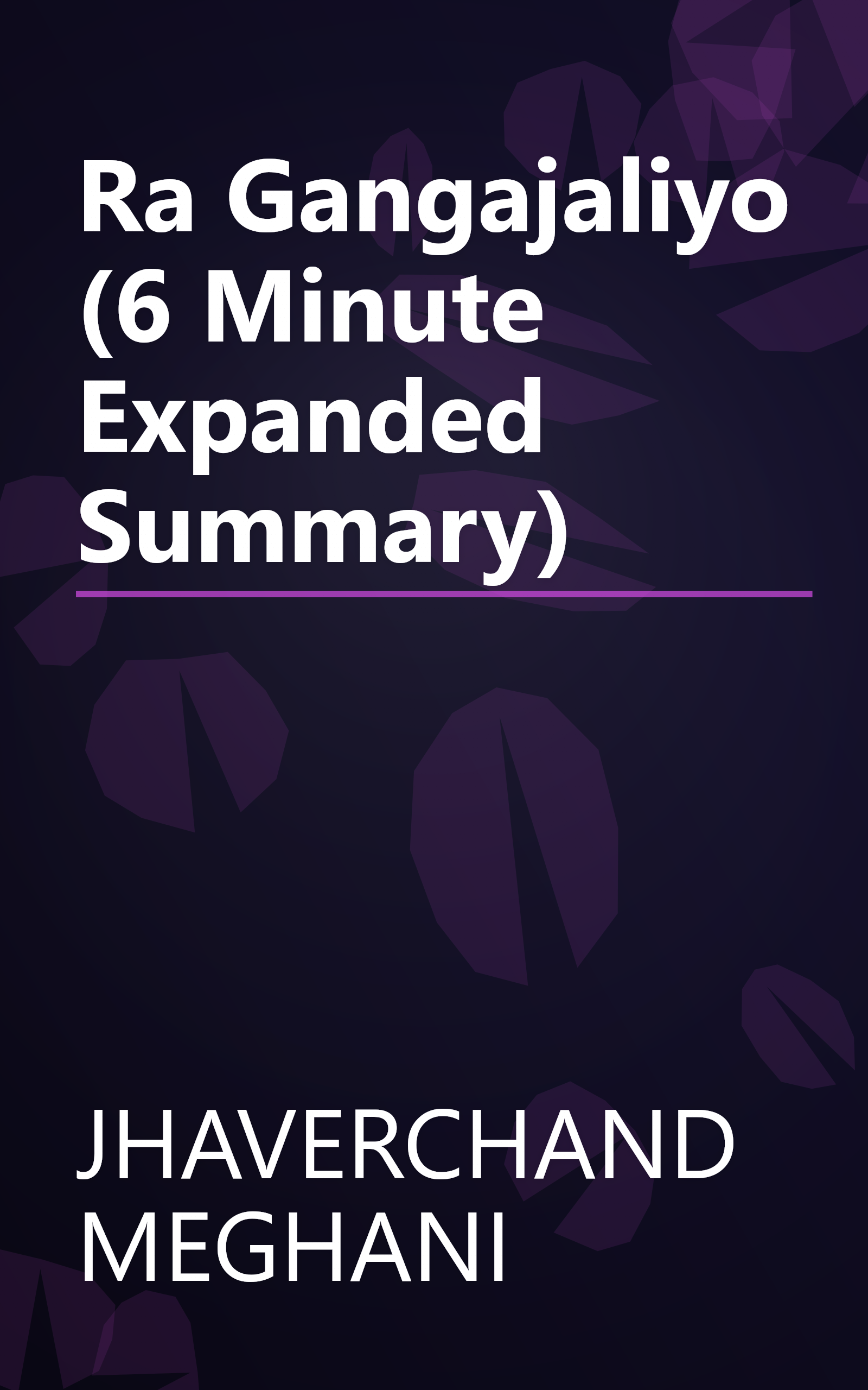 Ra  Gangajaliyo (6 Minute   Expanded Summary) book cover