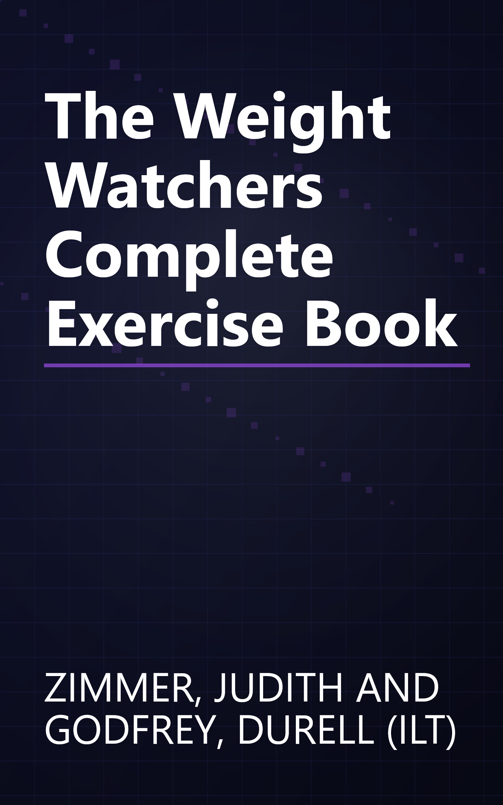 The Weight Watchers Complete Exercise Book book cover