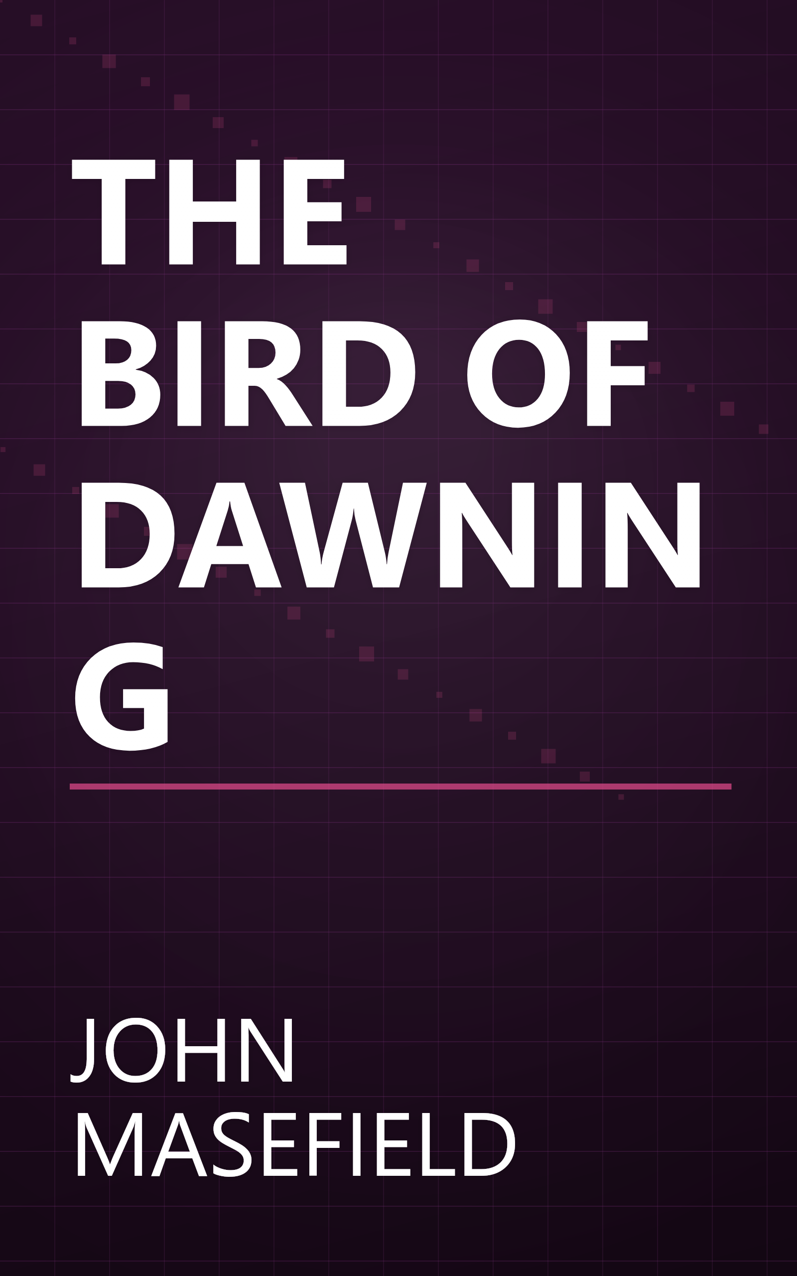 THE BIRD OF DAWNING book cover