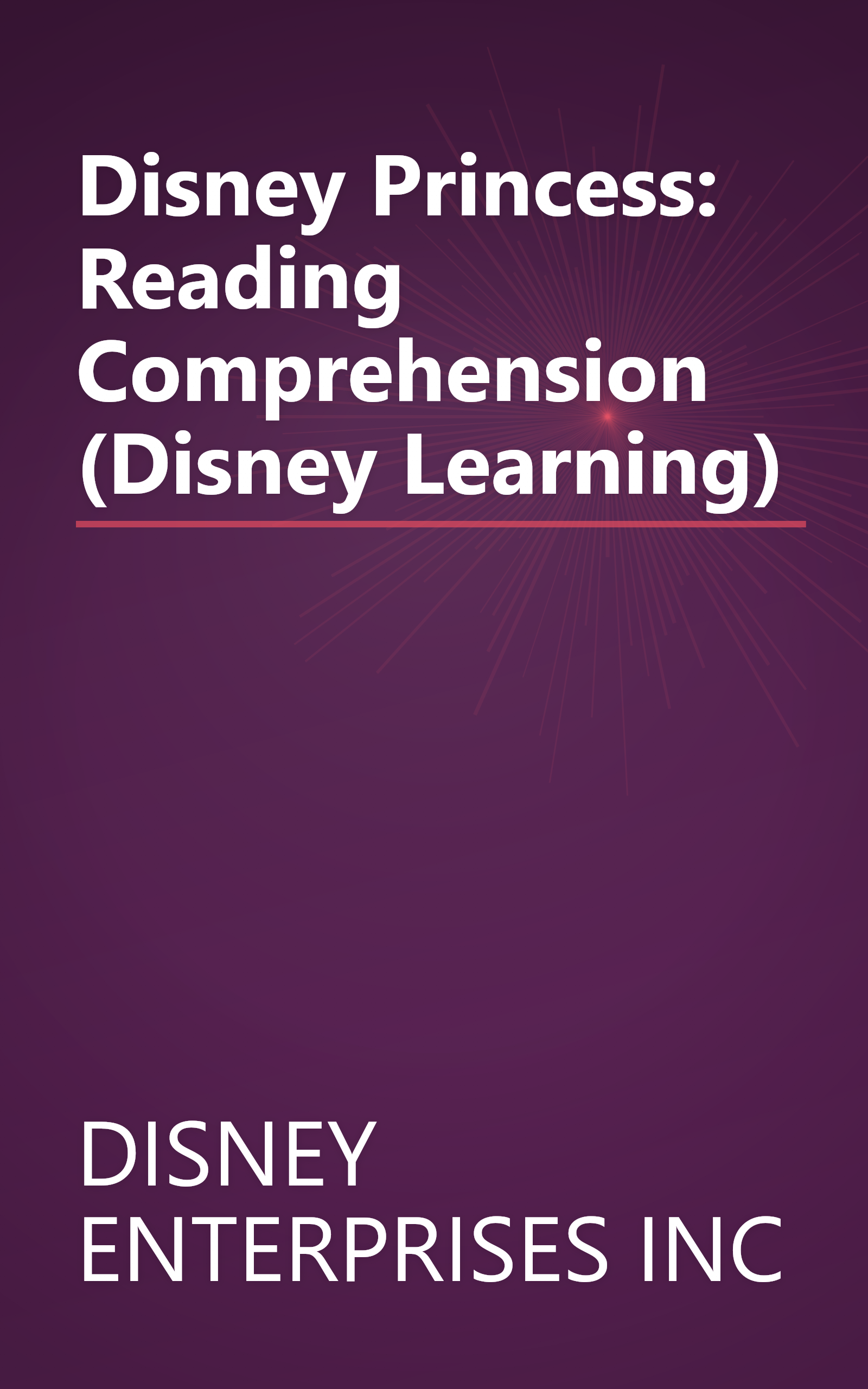 Disney Princess: Reading Comprehension (Disney Learning) book cover