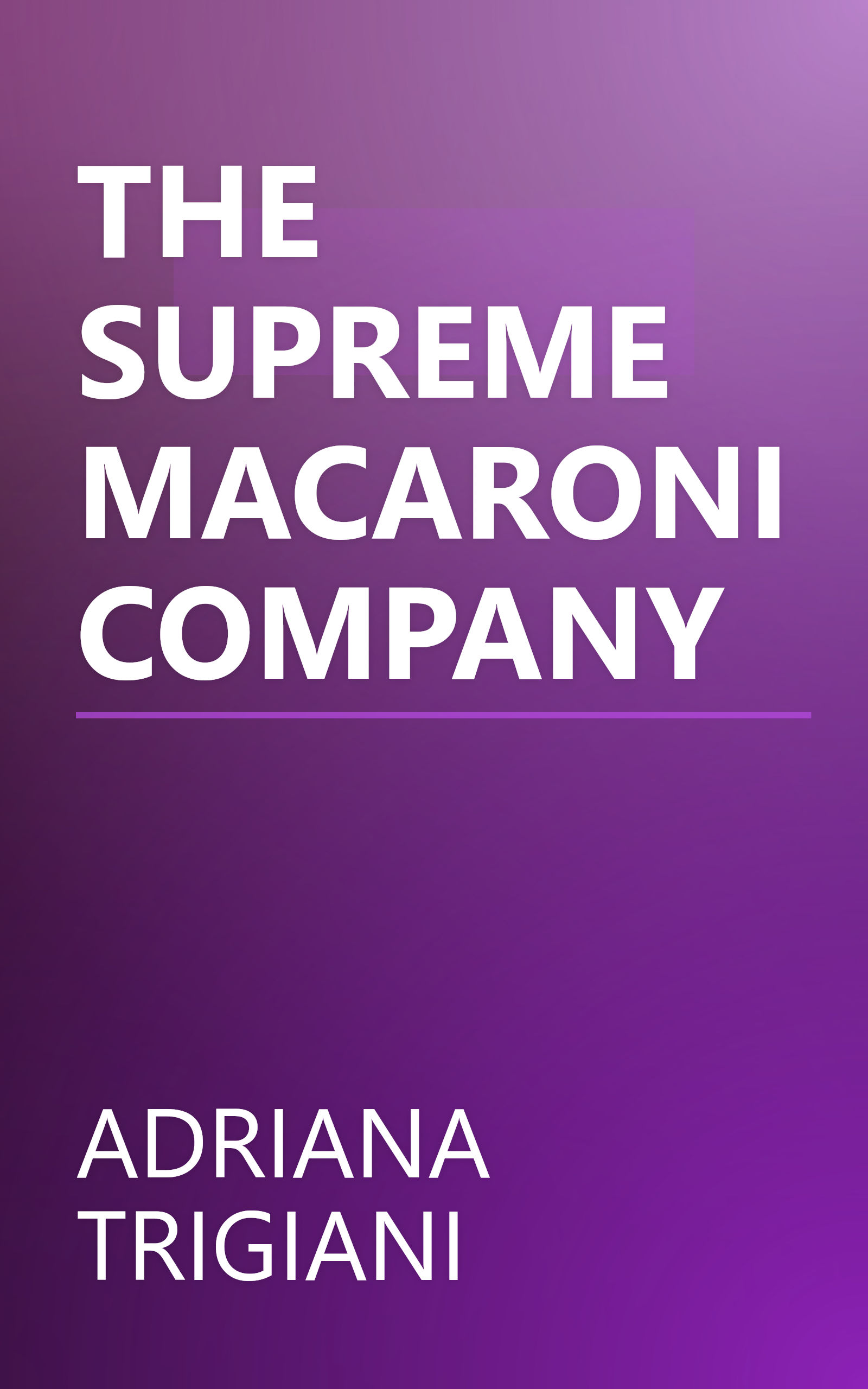 THE SUPREME MACARONI COMPANY book cover
