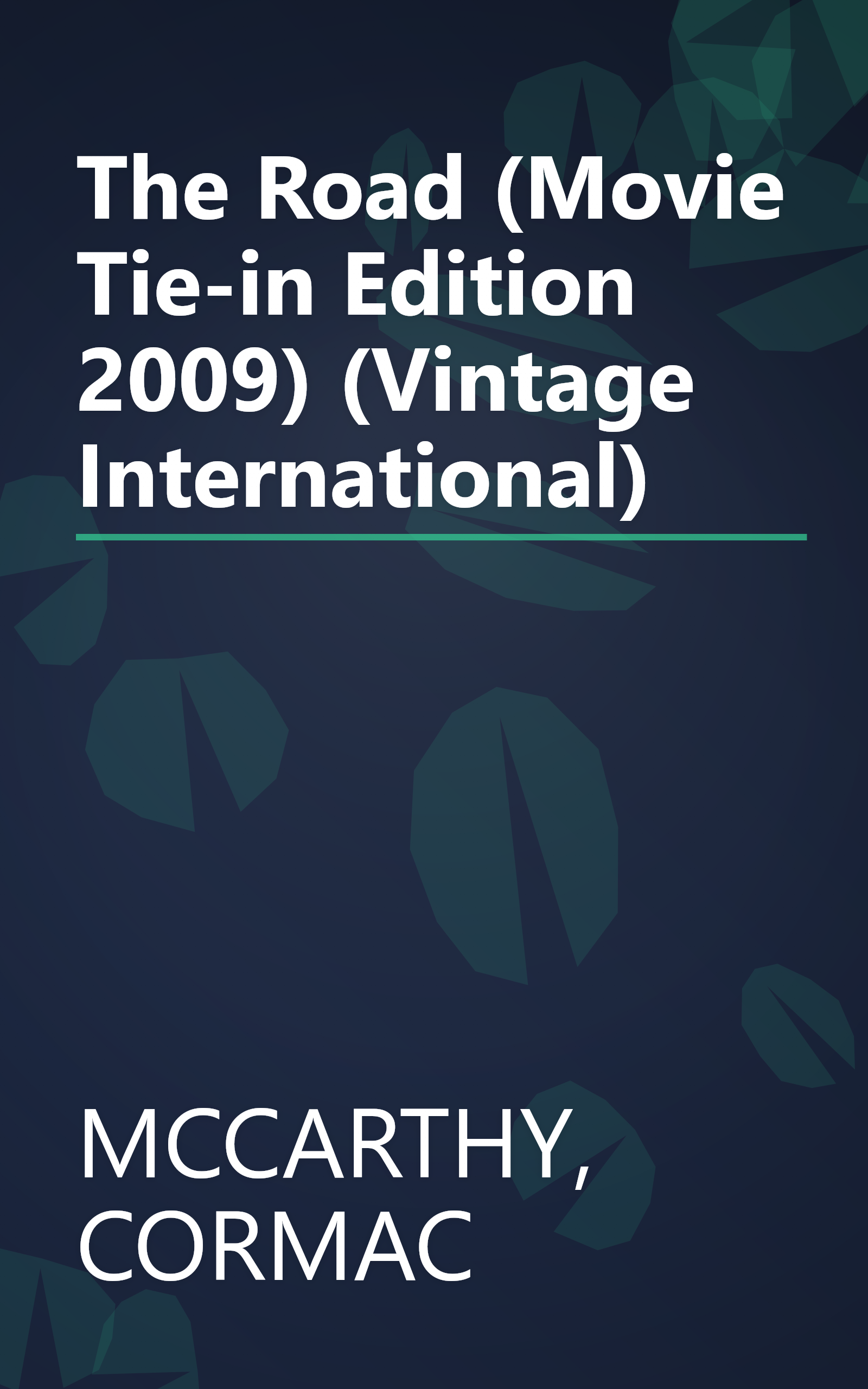 The Road (Movie Tie-in Edition 2009) (Vintage International) book cover