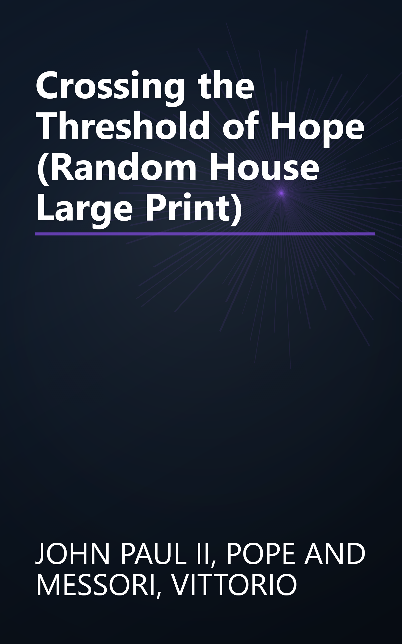 Crossing the Threshold of Hope (Random House Large Print) book cover