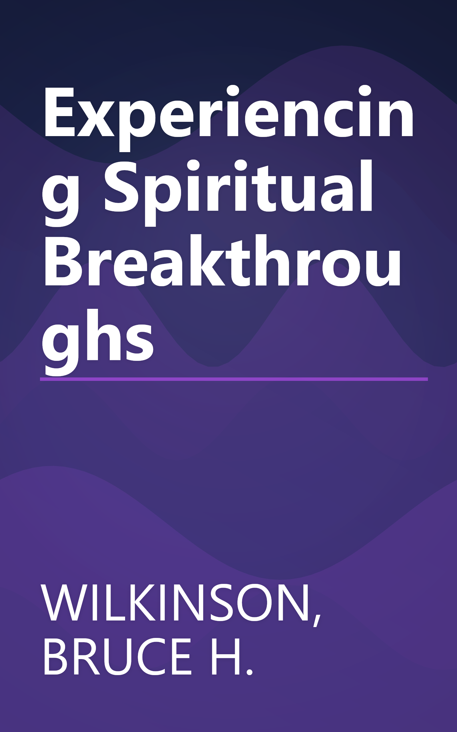 Experiencing Spiritual Breakthroughs book cover