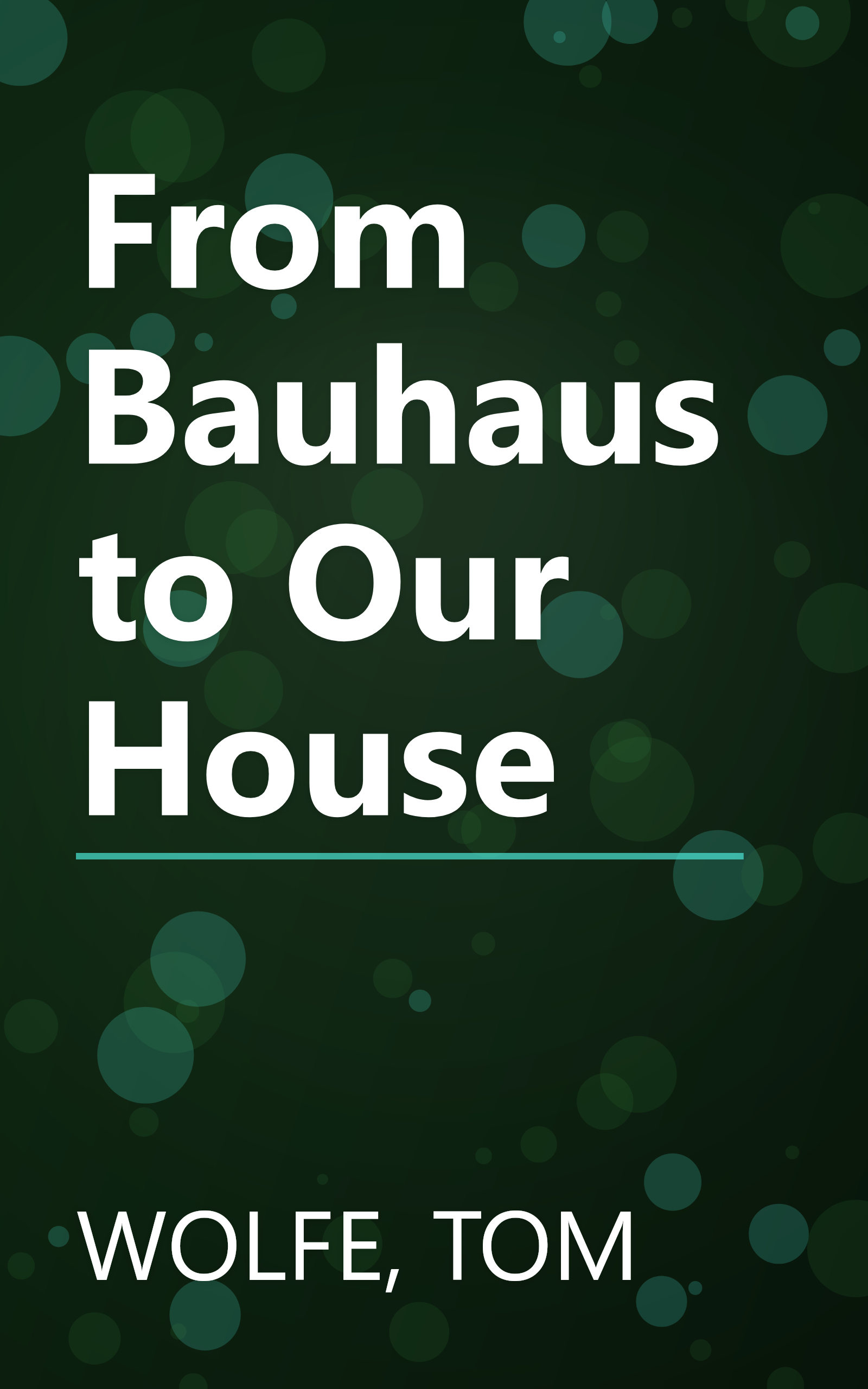 From Bauhaus to Our House book cover
