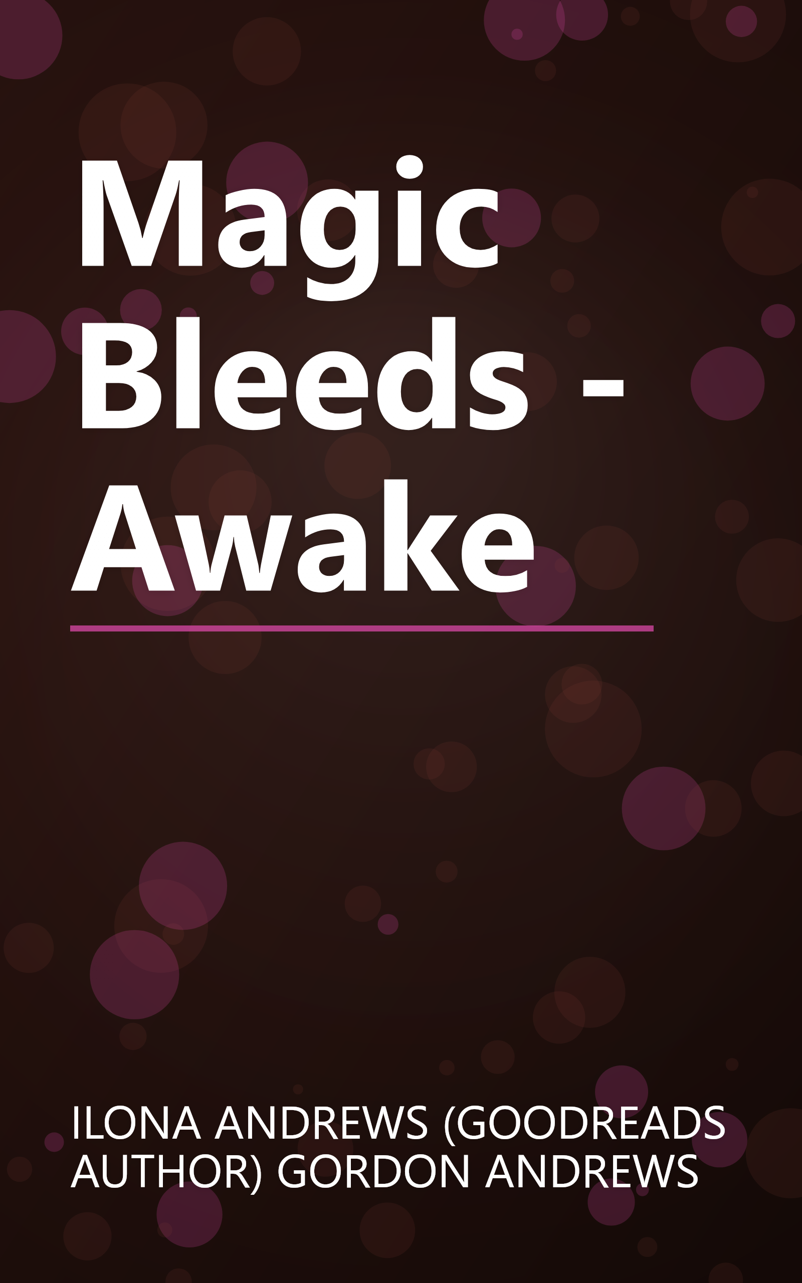 Magic Bleeds - Awake book cover