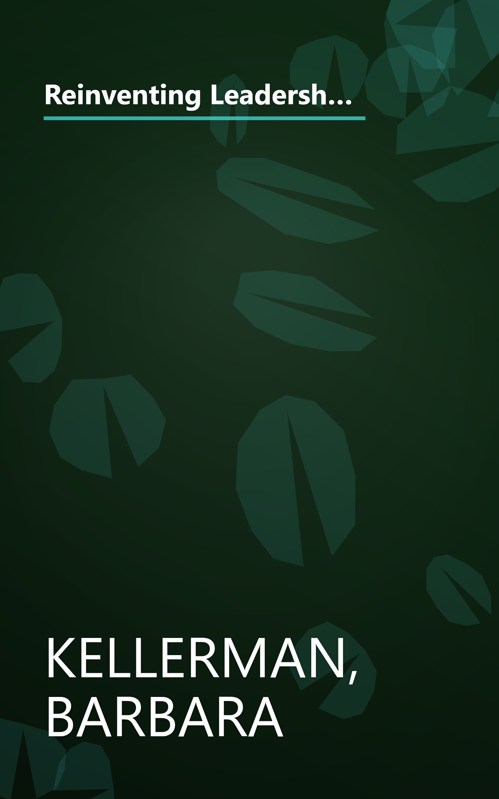 Reinventing Leadership: Making the Connection Between Politics and Business (Suny Series, Leadership Studies) (SUNY series in Leadership Studies) book cover