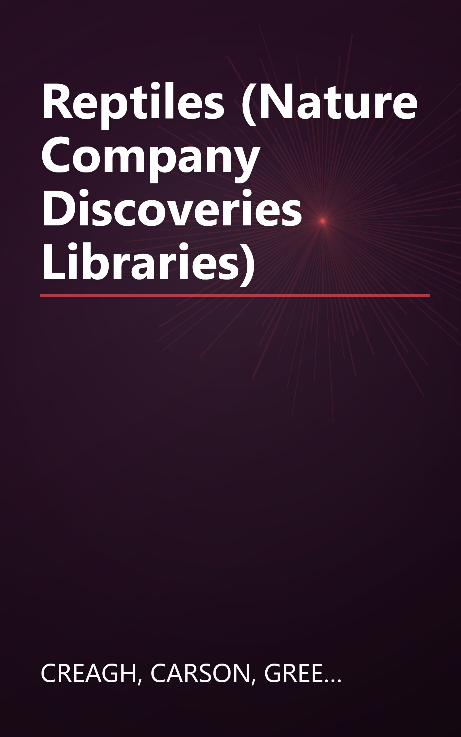 Reptiles (Nature Company Discoveries Libraries) book cover