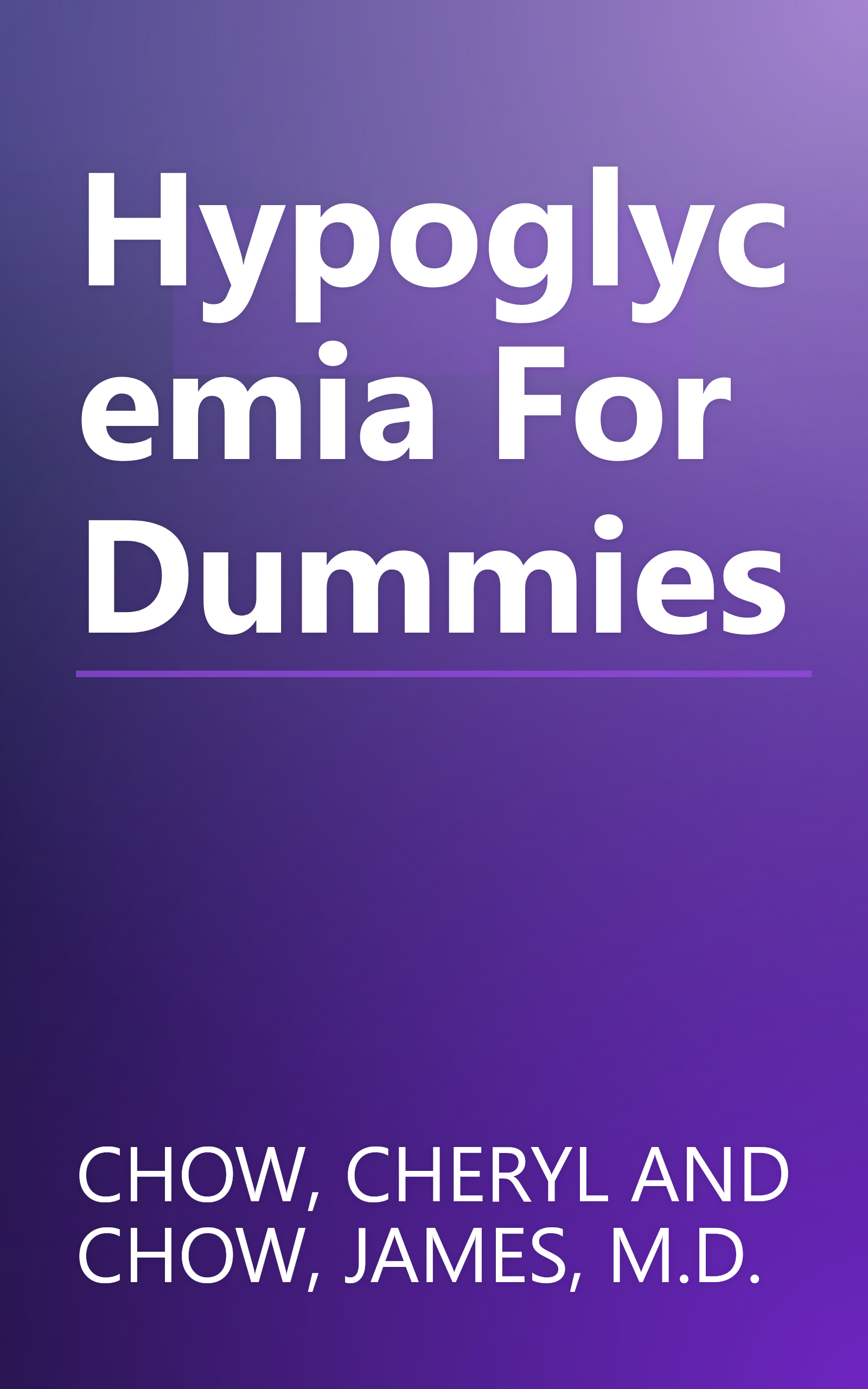 Hypoglycemia For Dummies book cover