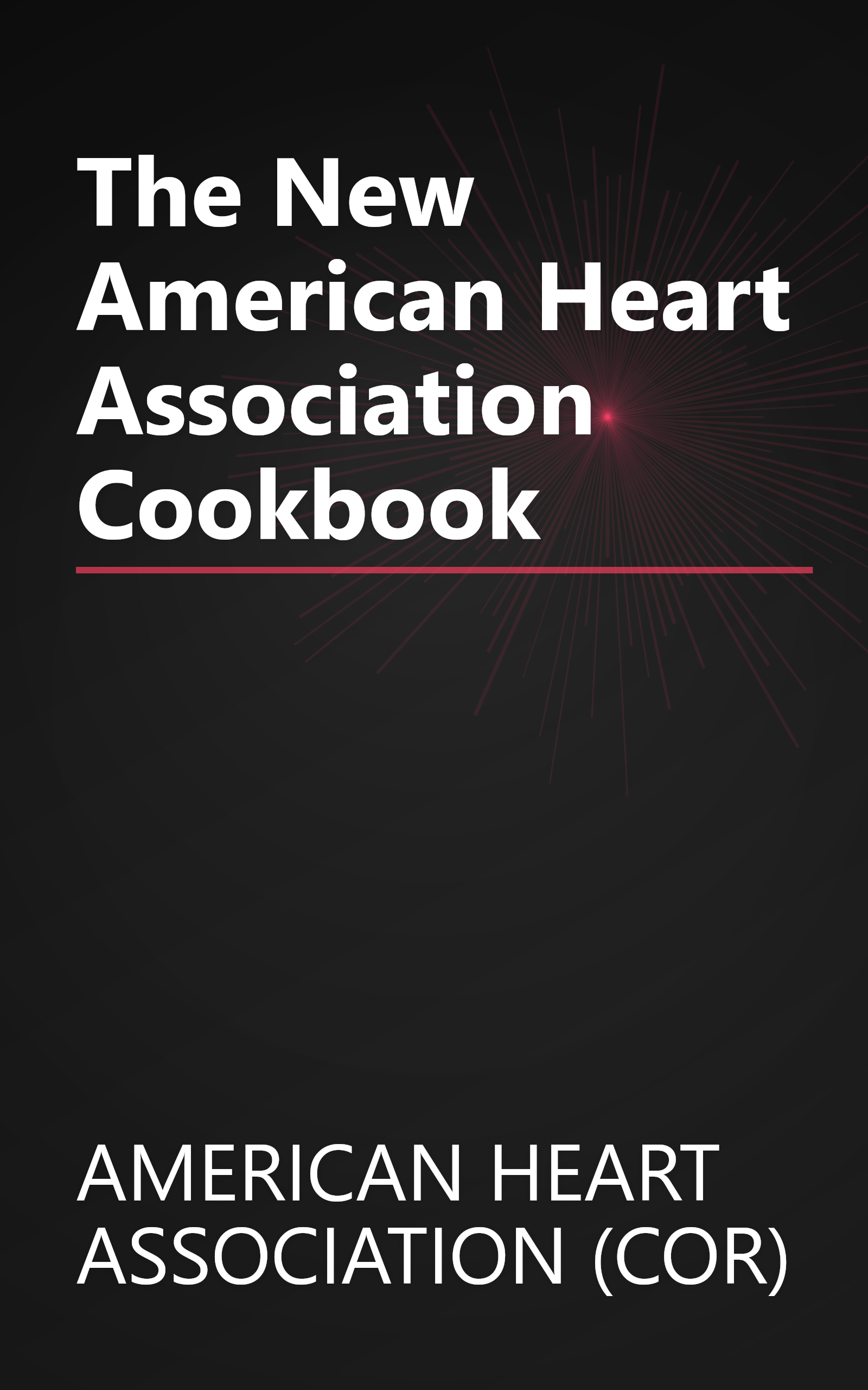 The New American Heart Association Cookbook book cover
