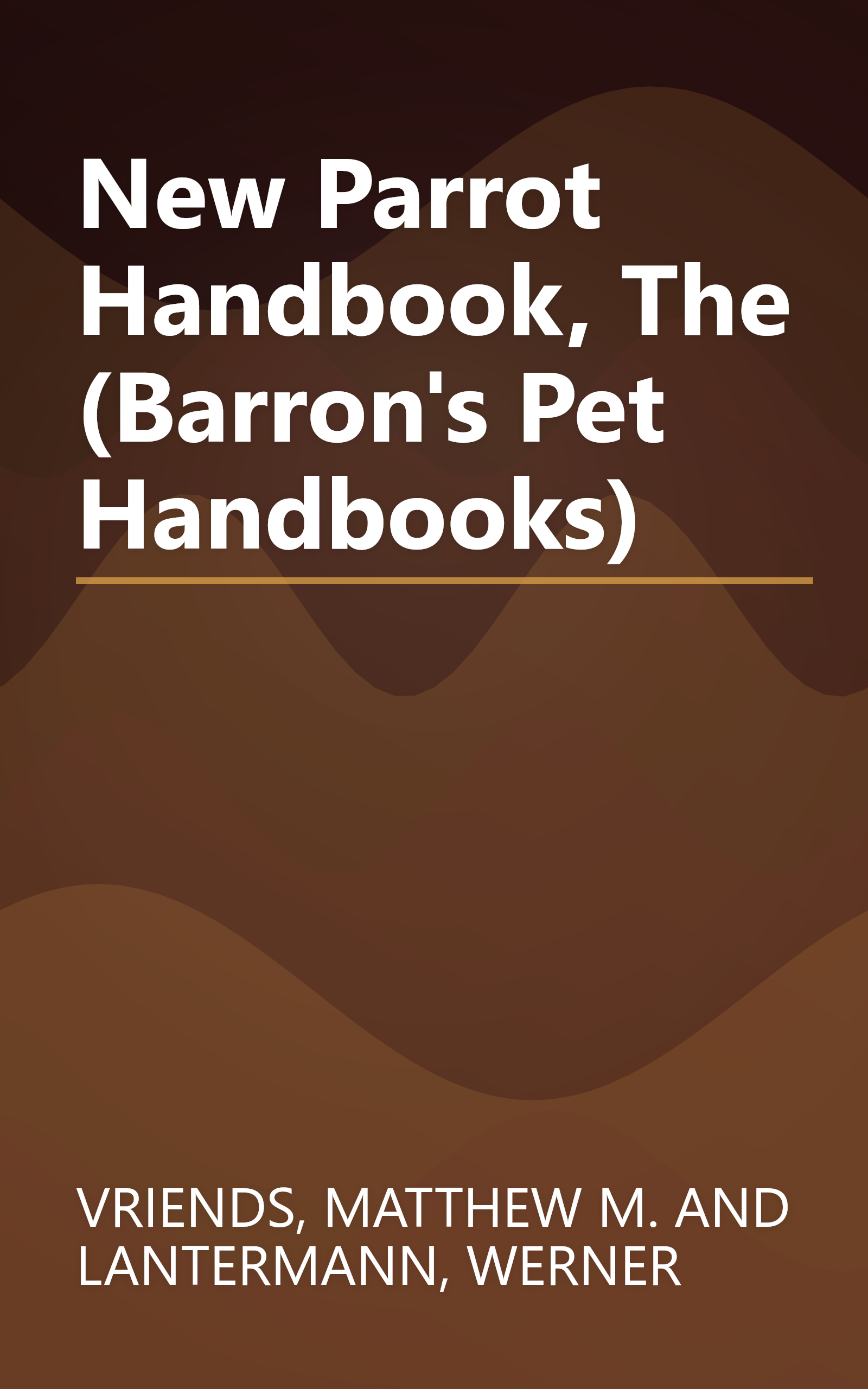 New Parrot Handbook, The (Barron's Pet Handbooks) book cover