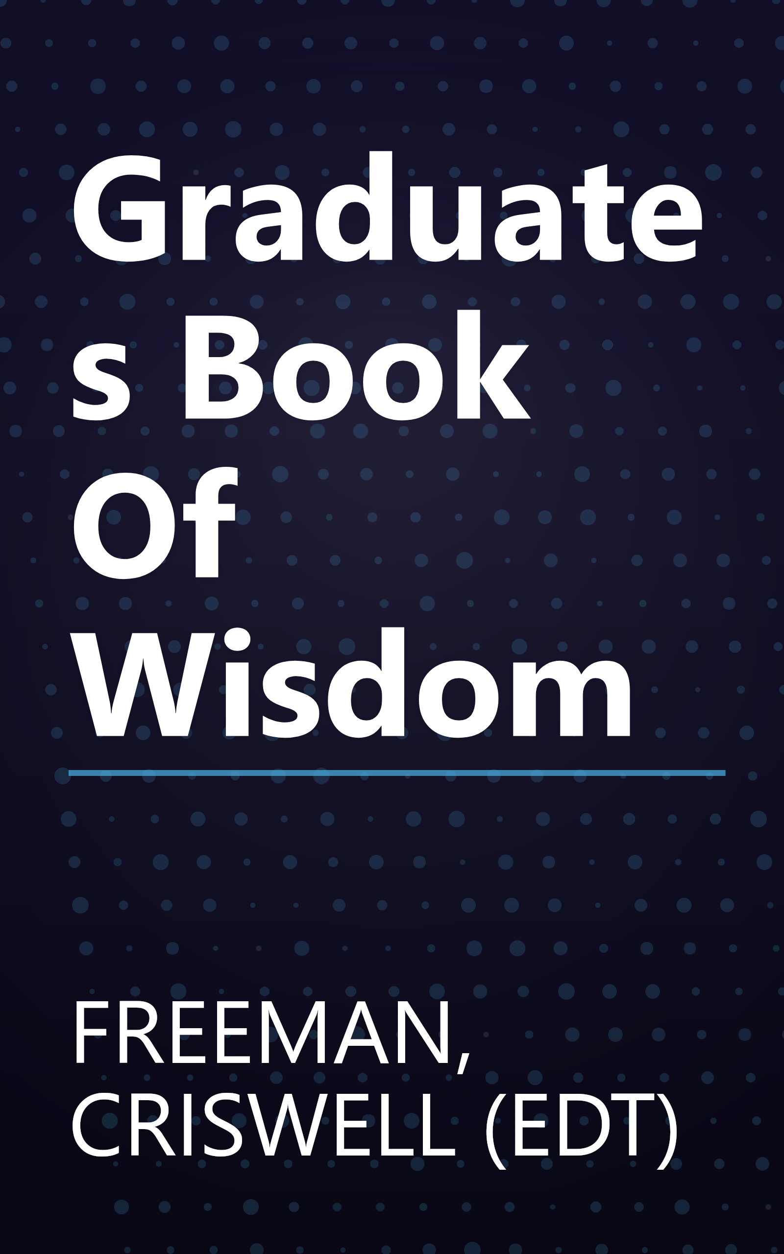 Graduates Book Of Wisdom book cover