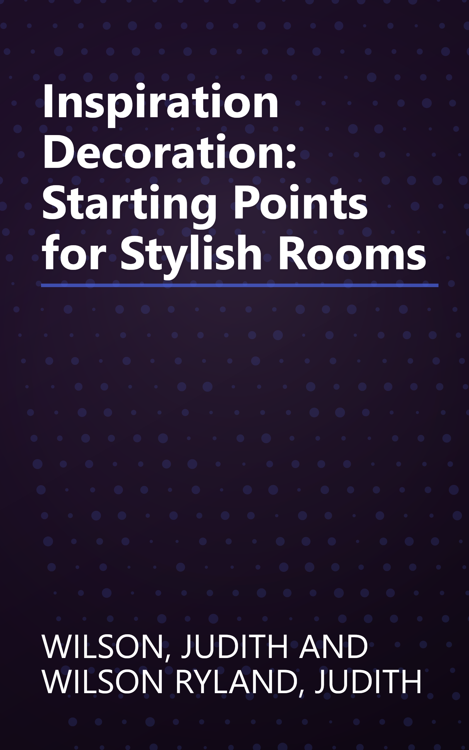 Inspiration Decoration: Starting Points for Stylish Rooms book cover