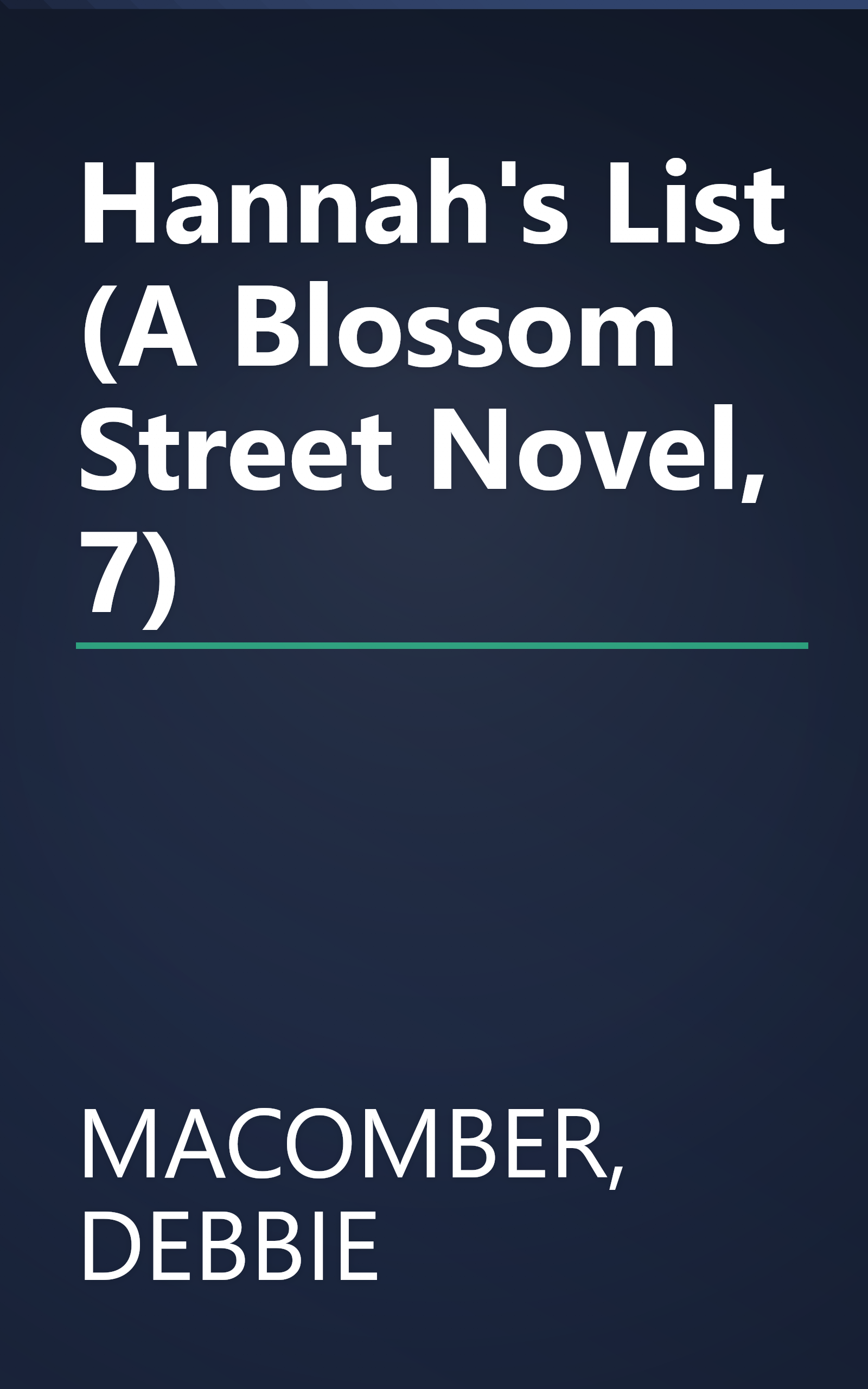 Hannah's List (A Blossom Street Novel, 7) book cover